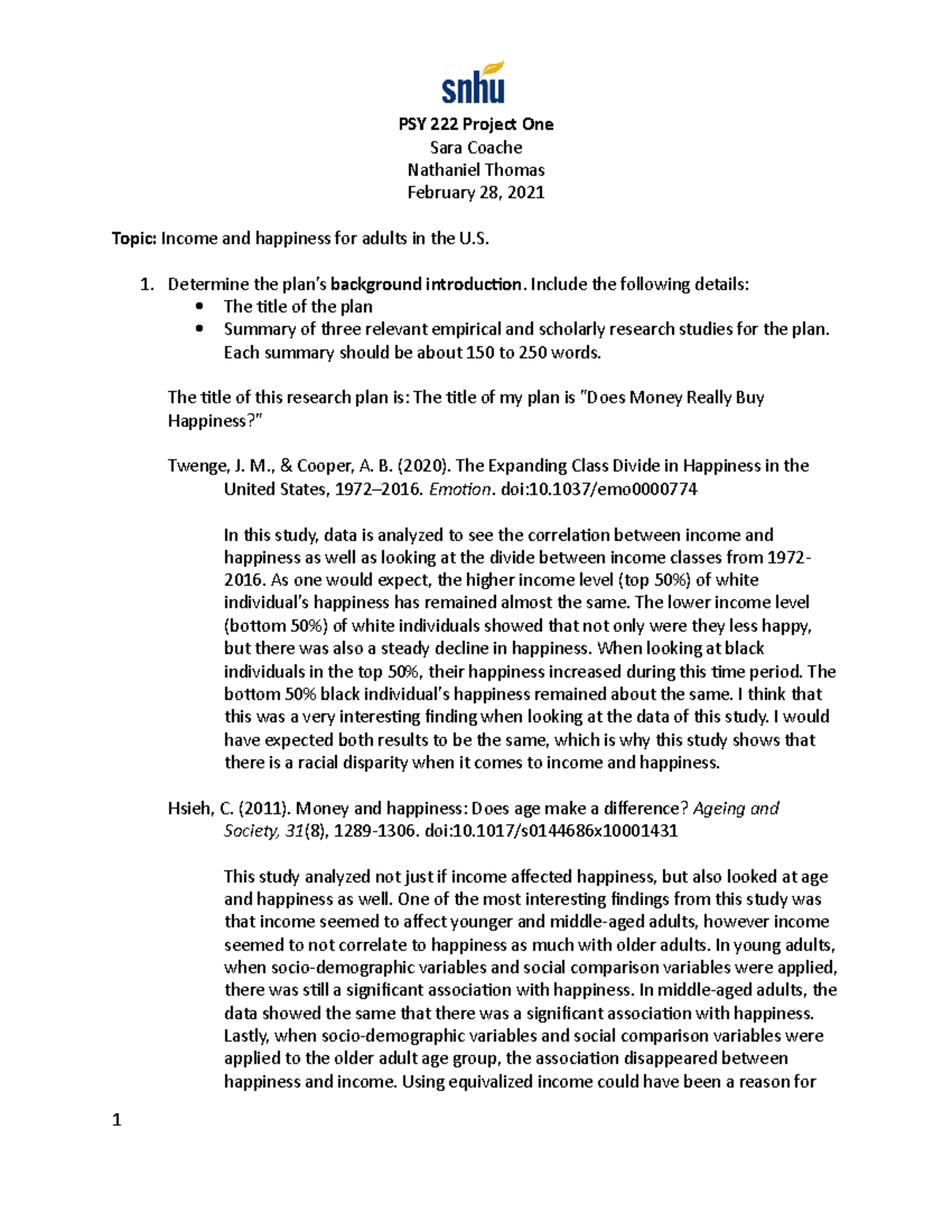 PSY 222 Project One - PSY 222 Project One Sara Coache Nathaniel Thomas February 28, 2021 Topic ...