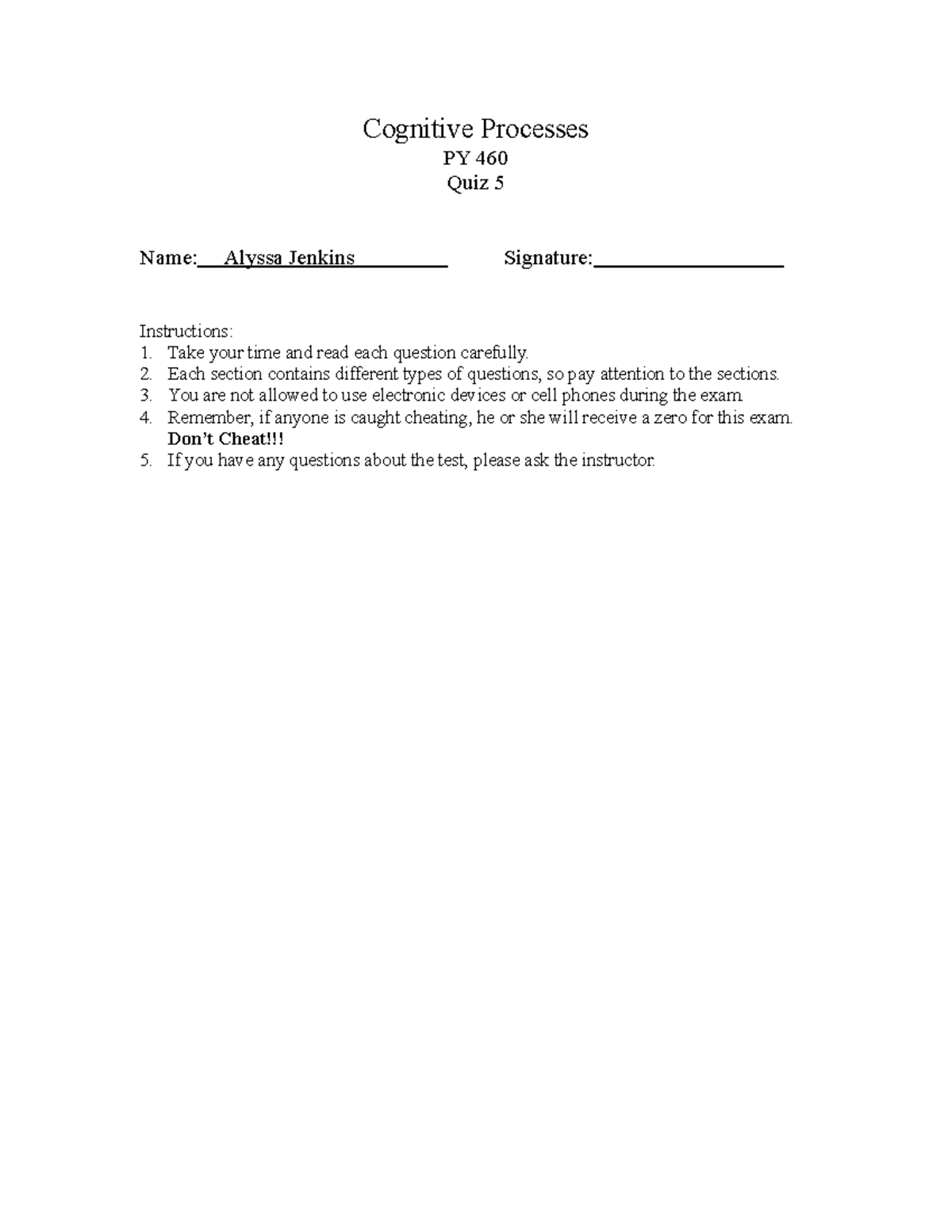 Cognitive Processes Quiz 5 - Cognitive Processes PY 460 Quiz 5 Name ...