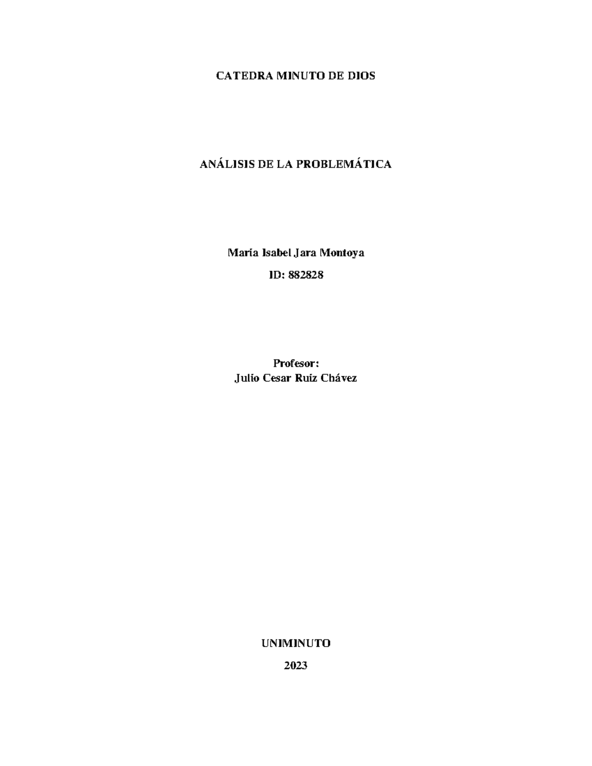 Analisis de la Problematica - Isabel Jara - CATEDRA MINUTO DE DIOS ANÁLISIS DE LA PROBLEMÁTICA ...