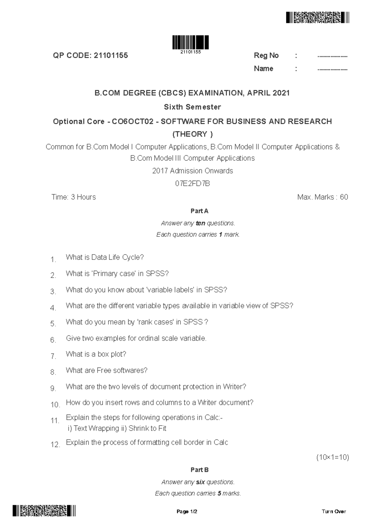 Software for Business & Research(Theory) - QP CODE: 21101155 Reg No : ..................... Name ...