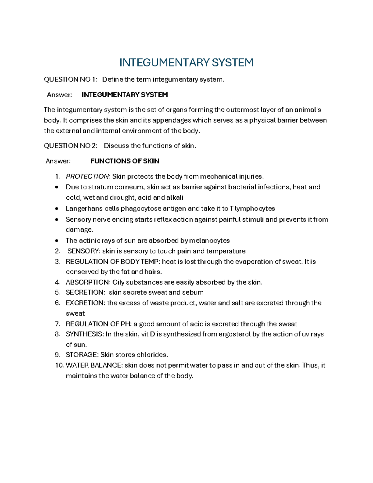 Integumentary System - INTEGUMENTARY SYSTEM QUESTION NO 1: Define the ...
