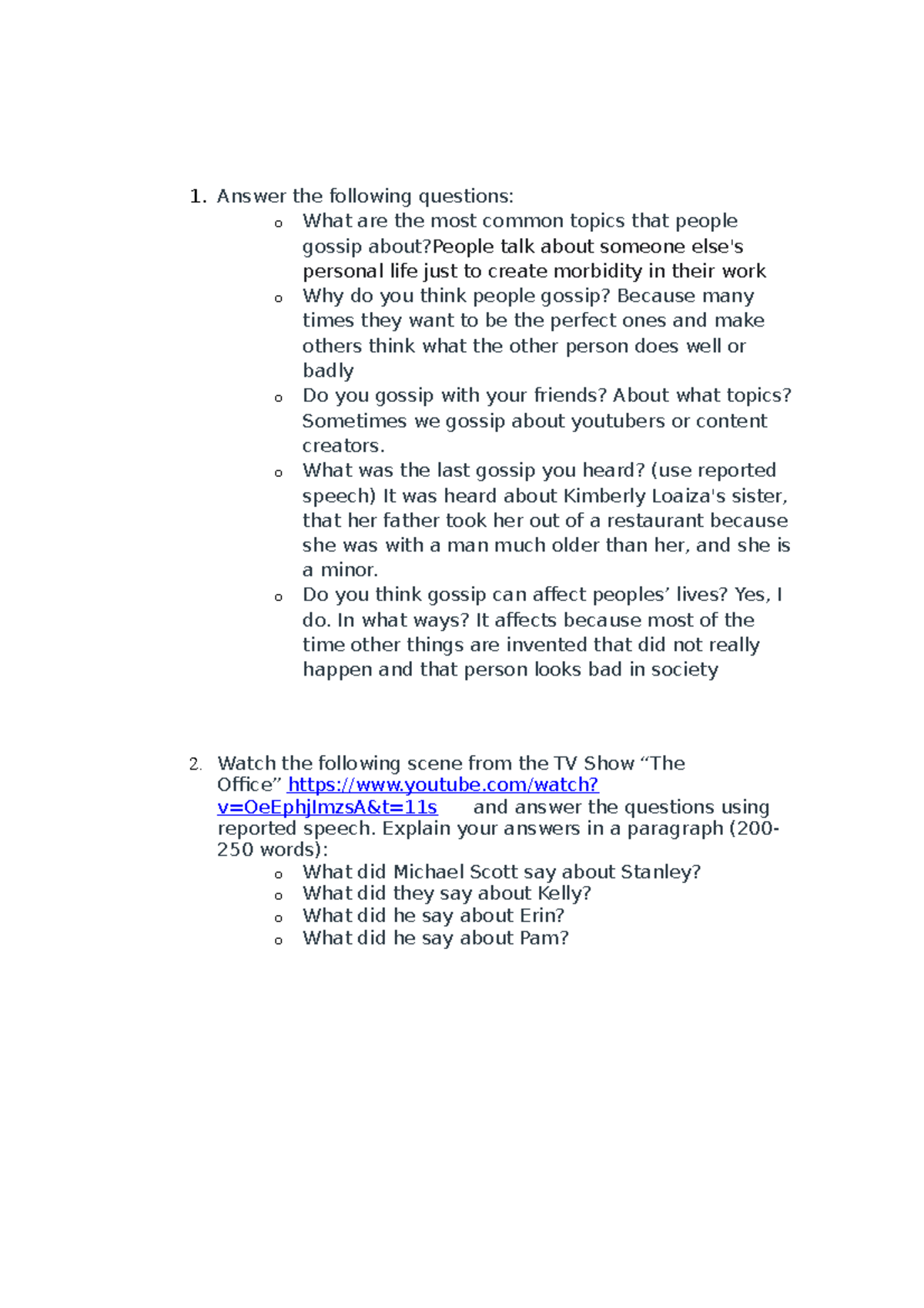 Ingles III (Actividad11) - Answer the following questions: o What are ...