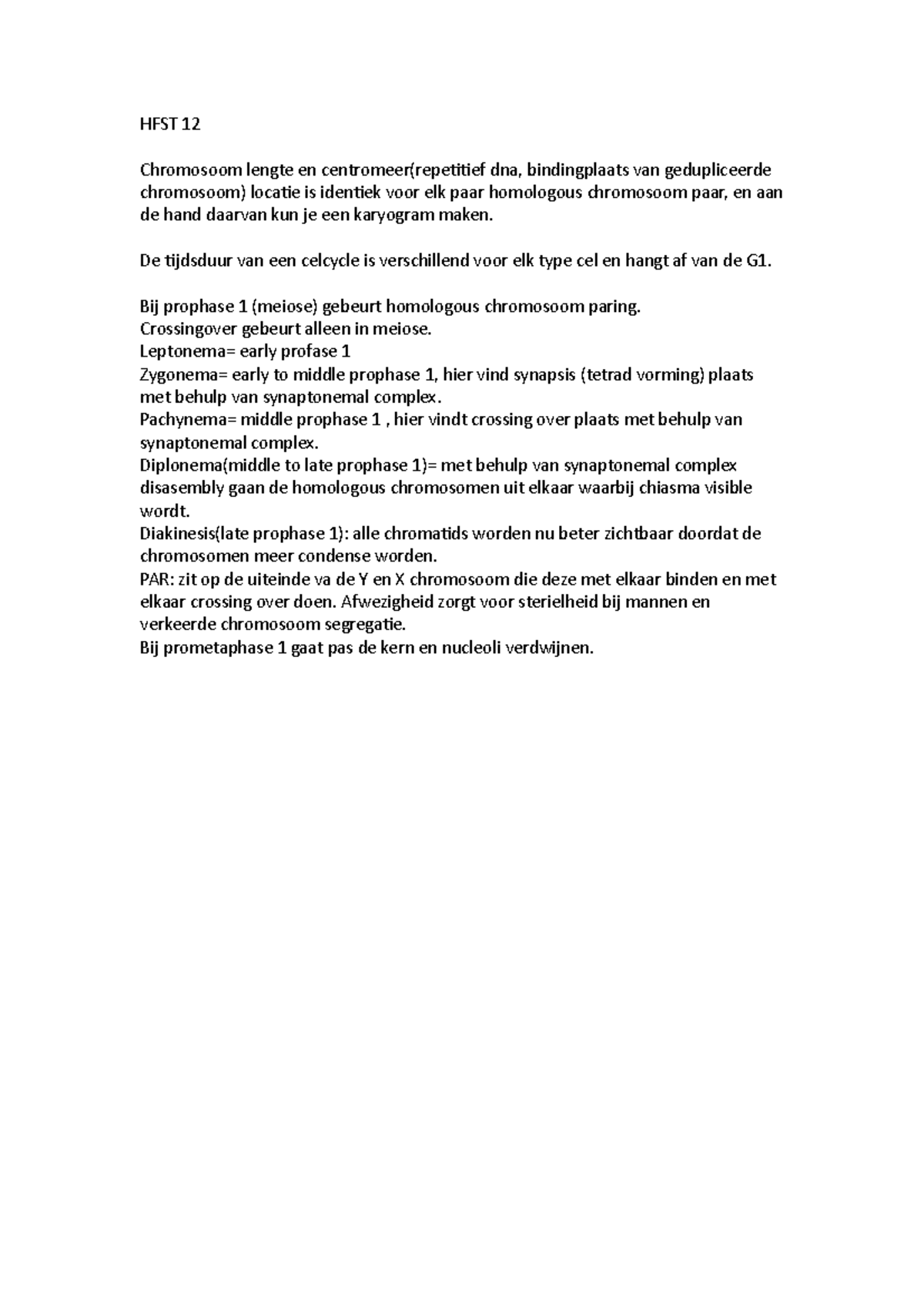 Genetica HS 12 - College-aantekeningen 12 - HFST 12 Chromosoom lengte ...