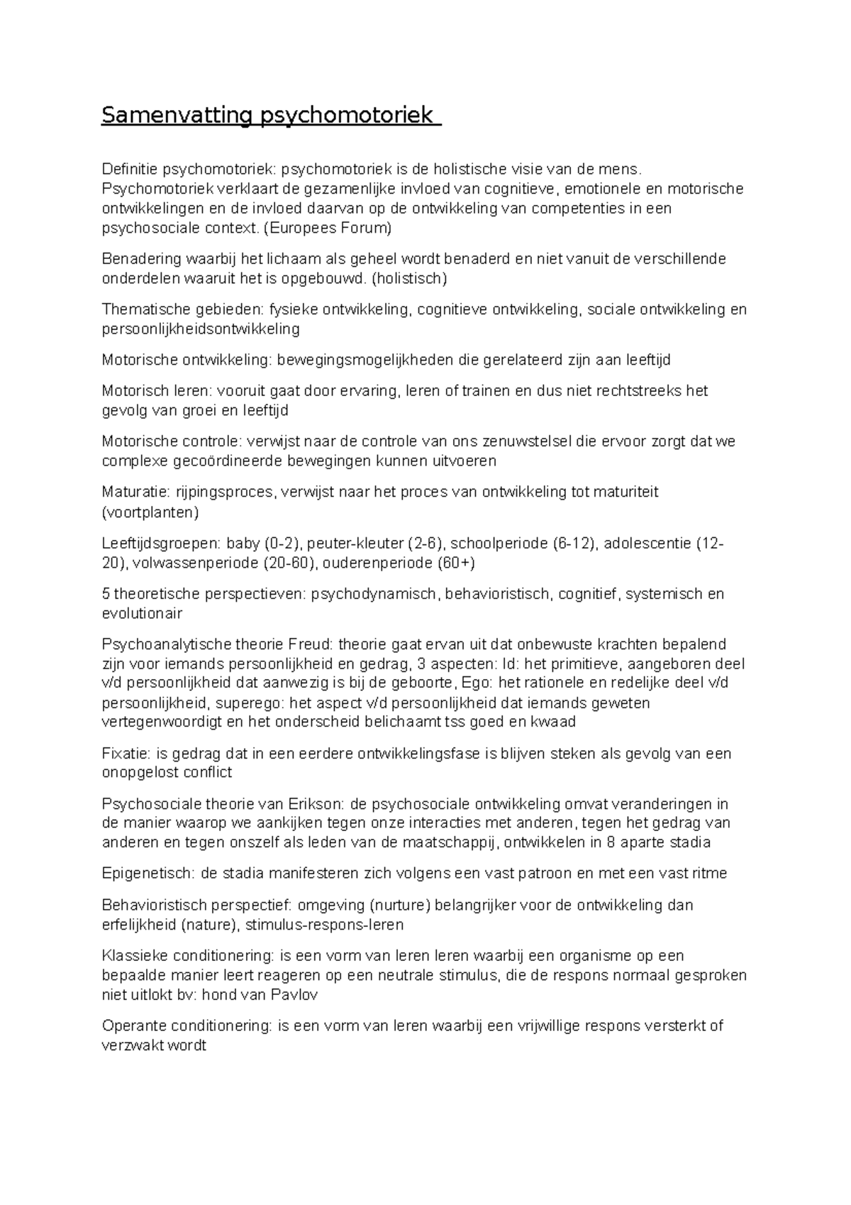 Samenvatting psychomotoriek - Samenvatting psychomotoriek Definitie ...