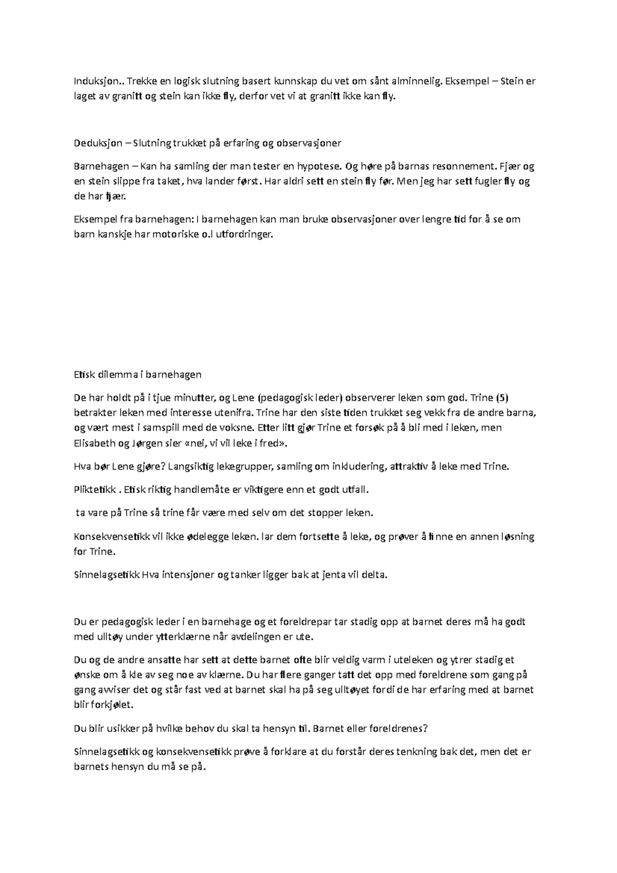 Etikk og filosofi - SRLE201 - Induksjon.. Trekke en logisk slutning ...