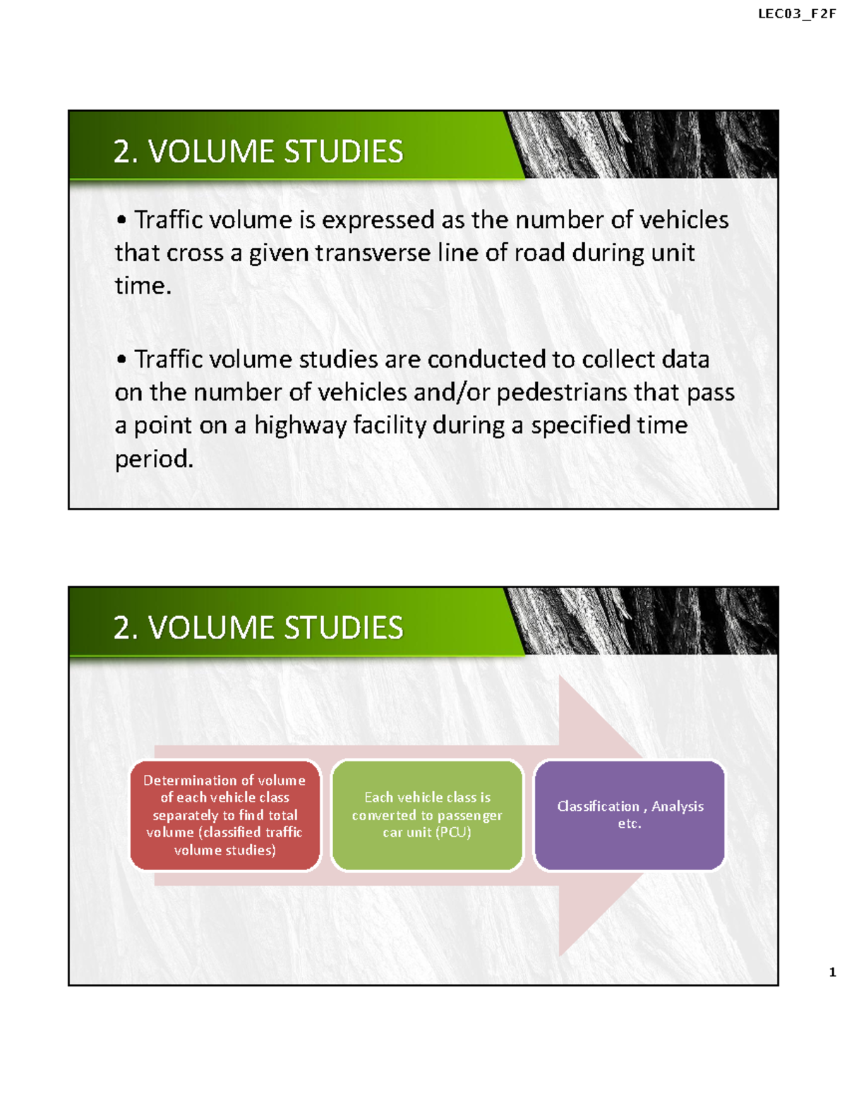 Transpo 03 Volume Studies F2F - 2. VOLUME STUDIES • Traffic volume is ...