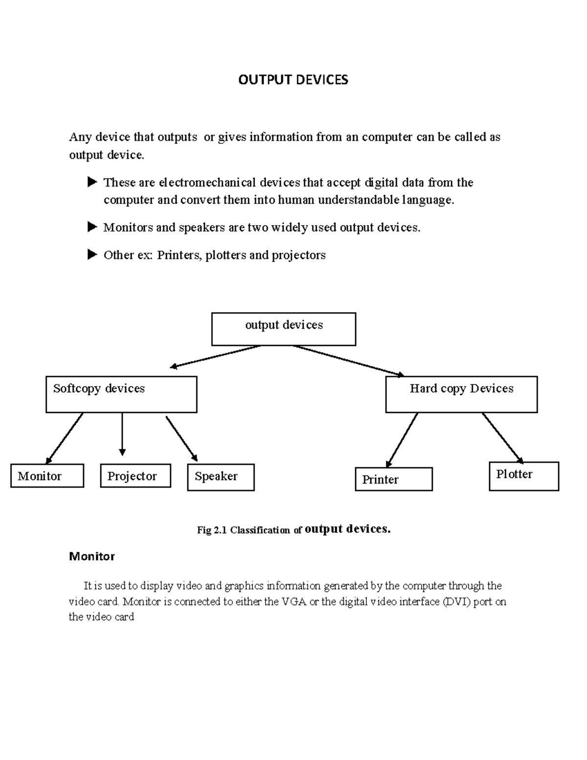 Module 1 (chapter 3) - OUTPUT DEVICES Any device that outputs or gives ... Module 1 (chapter 3) - OUTPUT DEVICES Any device that outputs or gives ...