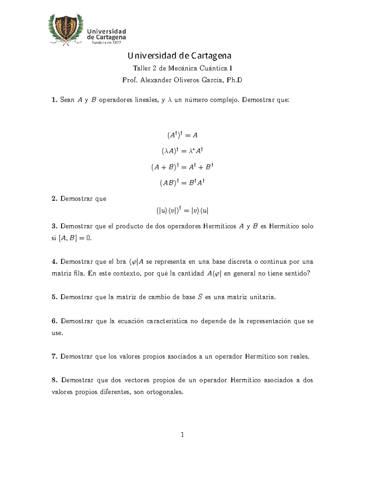 Cuantica taller 2 2018 - U niv ersidad de C artagena Prof. Alexander ...