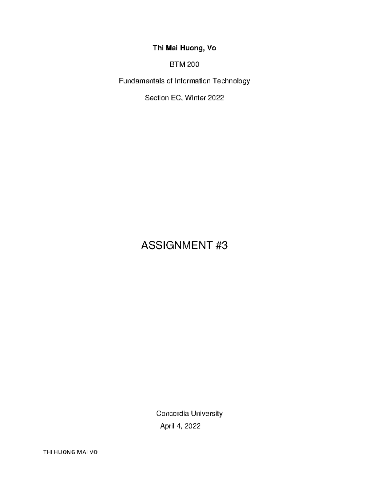 btm 200 Assignment 3 - THI HUONG MAI VO Thi Mai Huong, Vo BTM 200 Fundamentals of Information ...