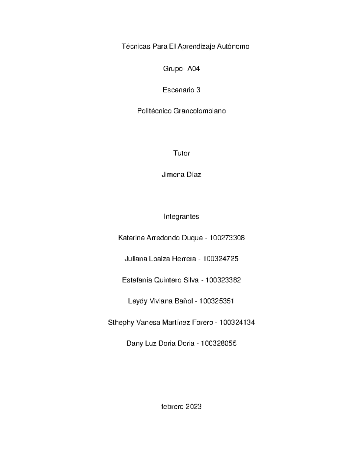 Entrega- Escenario 3 - sjvnfsfvmdlñsñ.zsxcmndjvckmlx,zñ. - Técnicas Para El Aprendizaje Autónomo ...