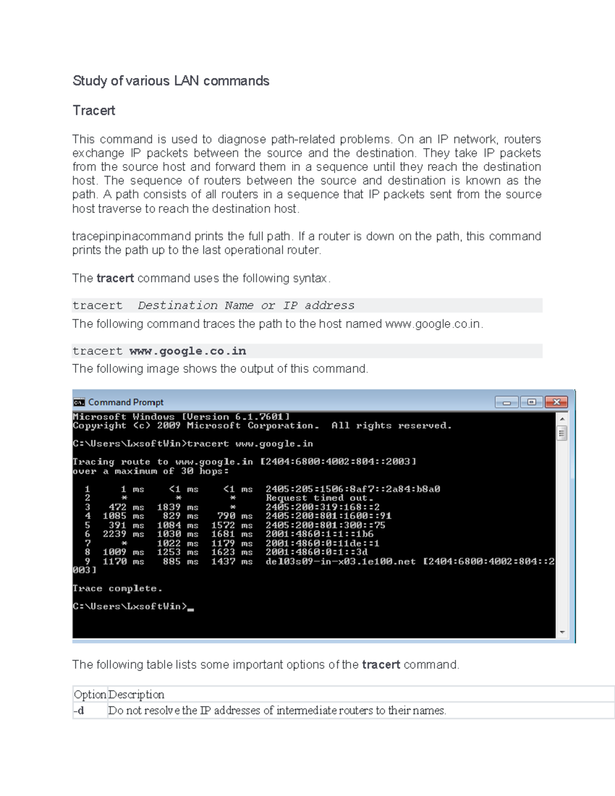 Study of various LAN commands - Study of various LAN commands Tracert This command is used to ...