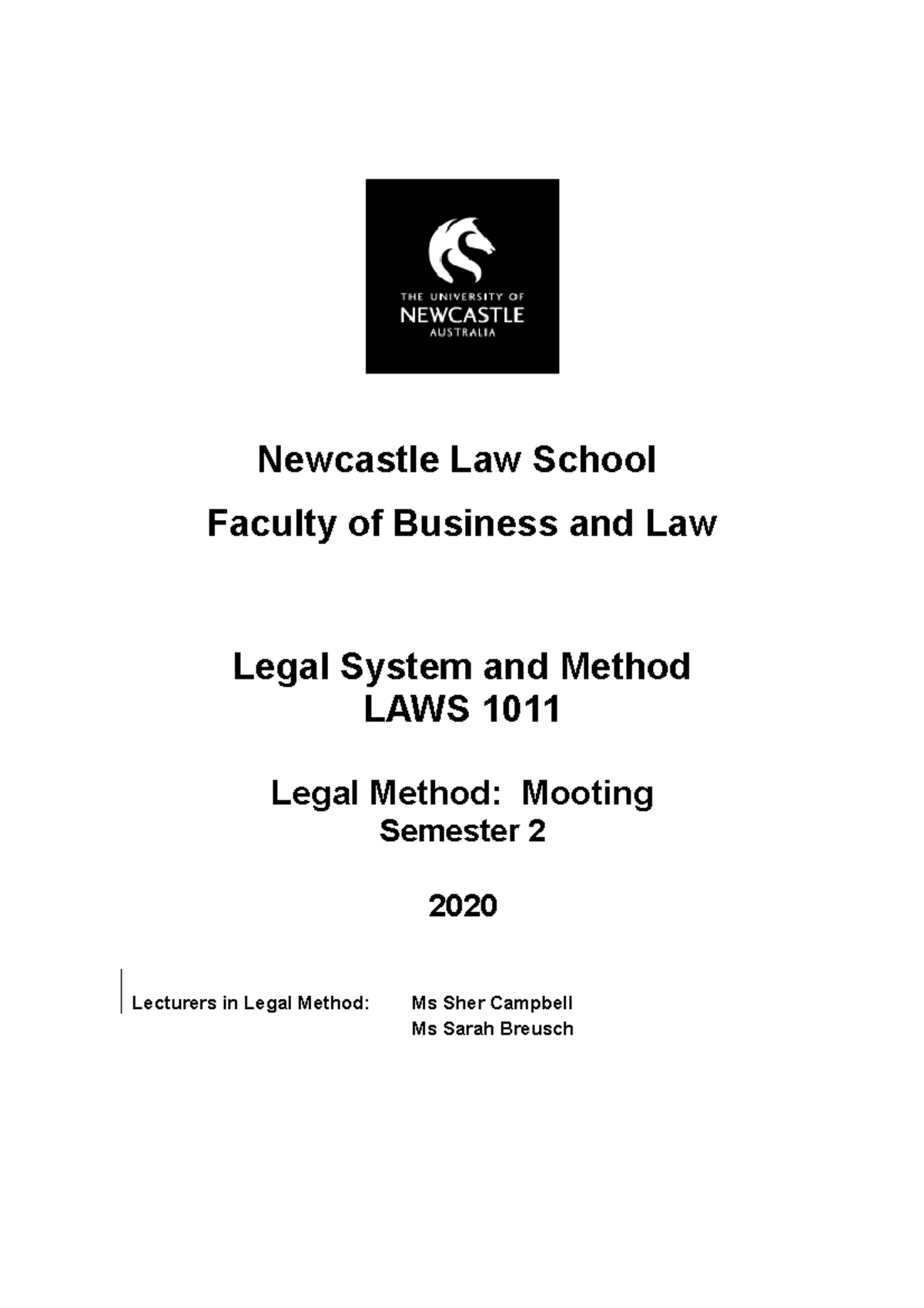 LAWS1011 Mooting outline 2020 - Newcastle Law School Faculty of Business and Law Legal System ...