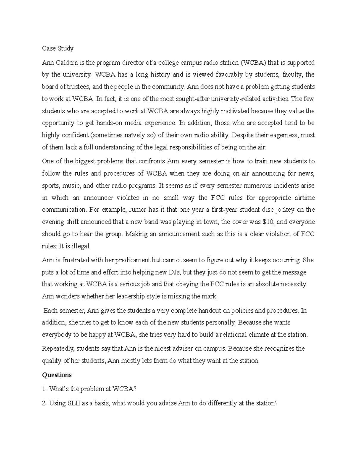 Case 1 - Case Studies - Case Study Ann Caldera is the program director ...