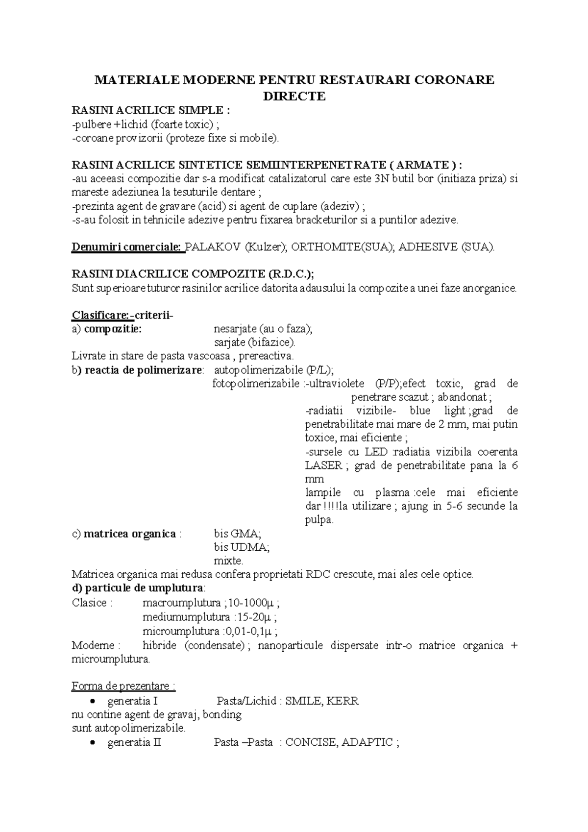 CURS 7 Materiale MD - MATERIALE MODERNE PENTRU RESTAURARI CORONARE DIRECTE RASINI ACRILICE ...
