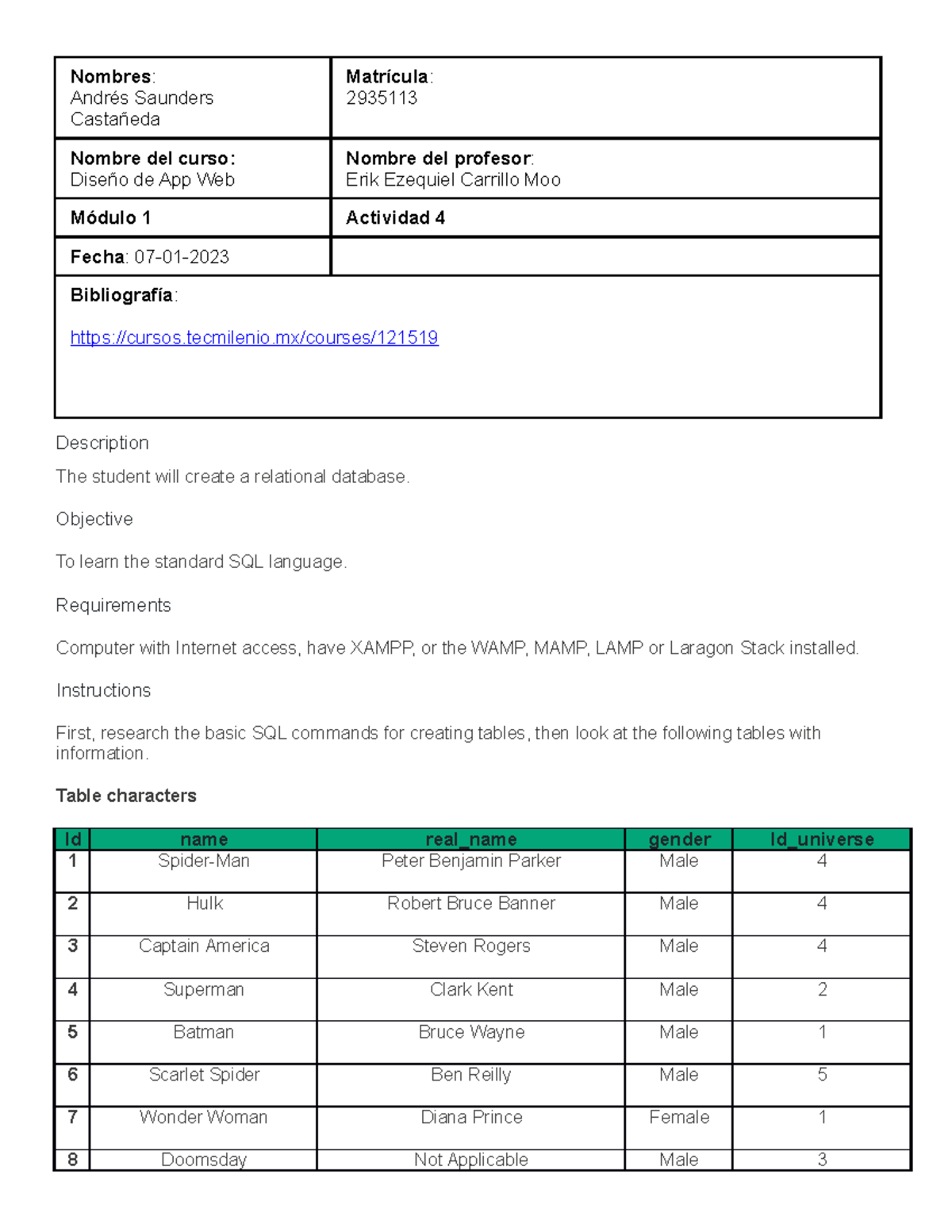 Actividad 4 Andres Saunders Diseño Apps Web - Nombres: Andrés Saunders Castañeda Matrícula ...