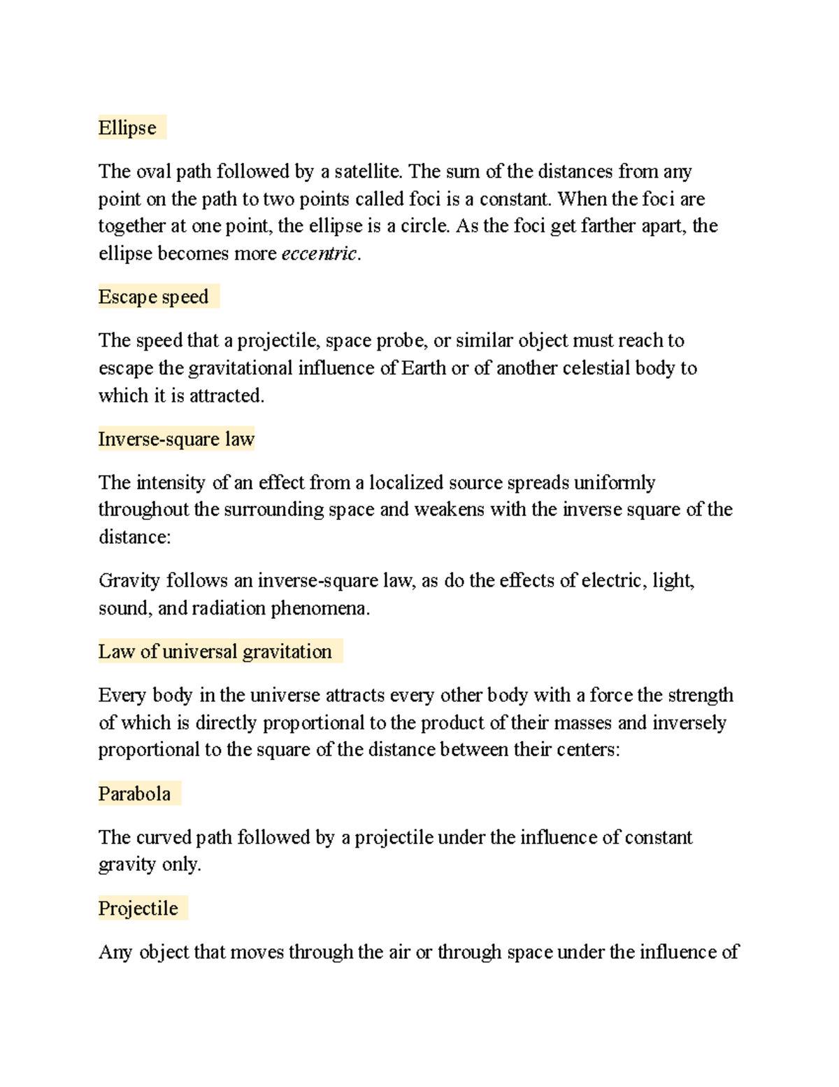 EDS Ch. 4 Summary - Ellipse The oval path followed by a satellite. The ...
