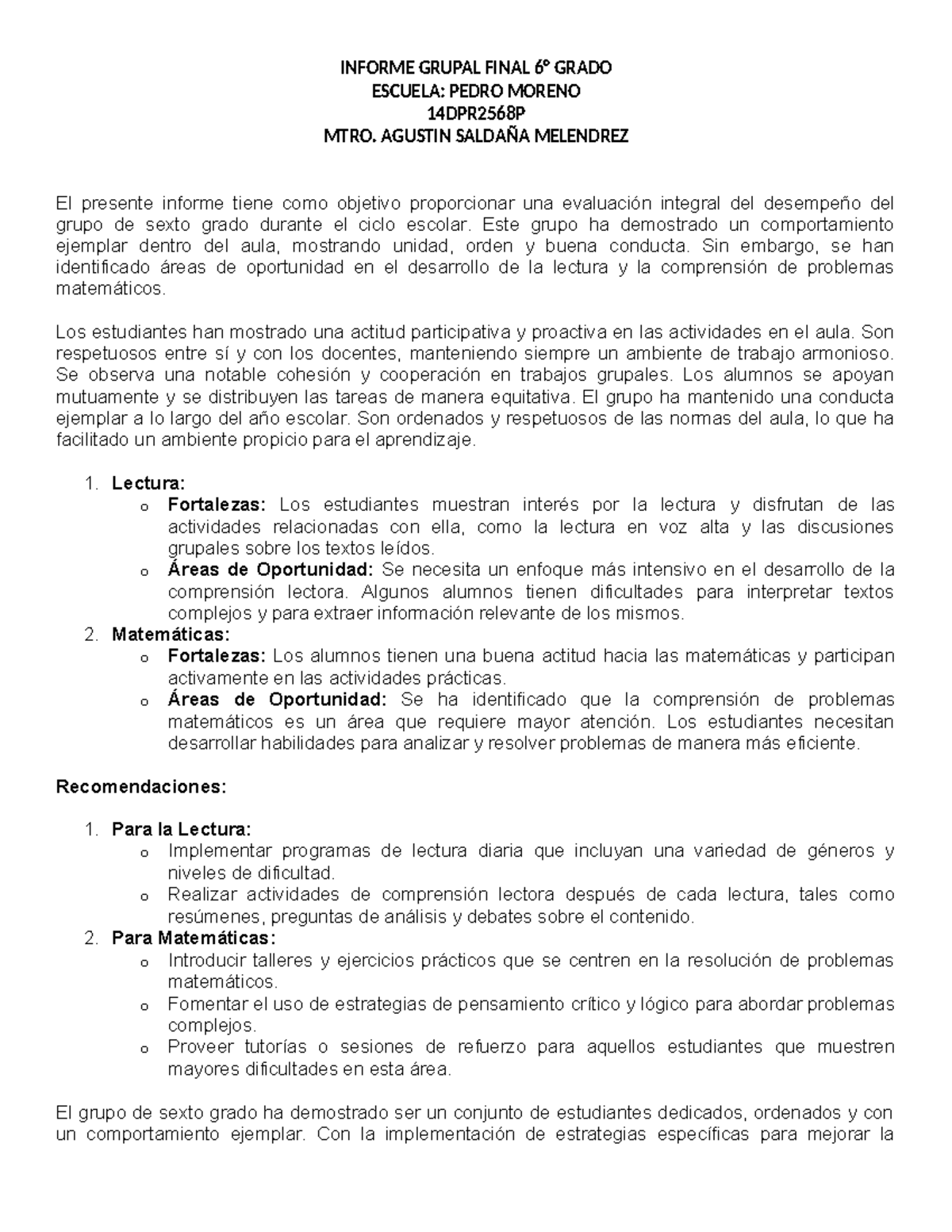 Informe grupal final 6° 23-34 - INFORME GRUPAL FINAL 6° GRADO ESCUELA: PEDRO MORENO 14DPR2568P ...