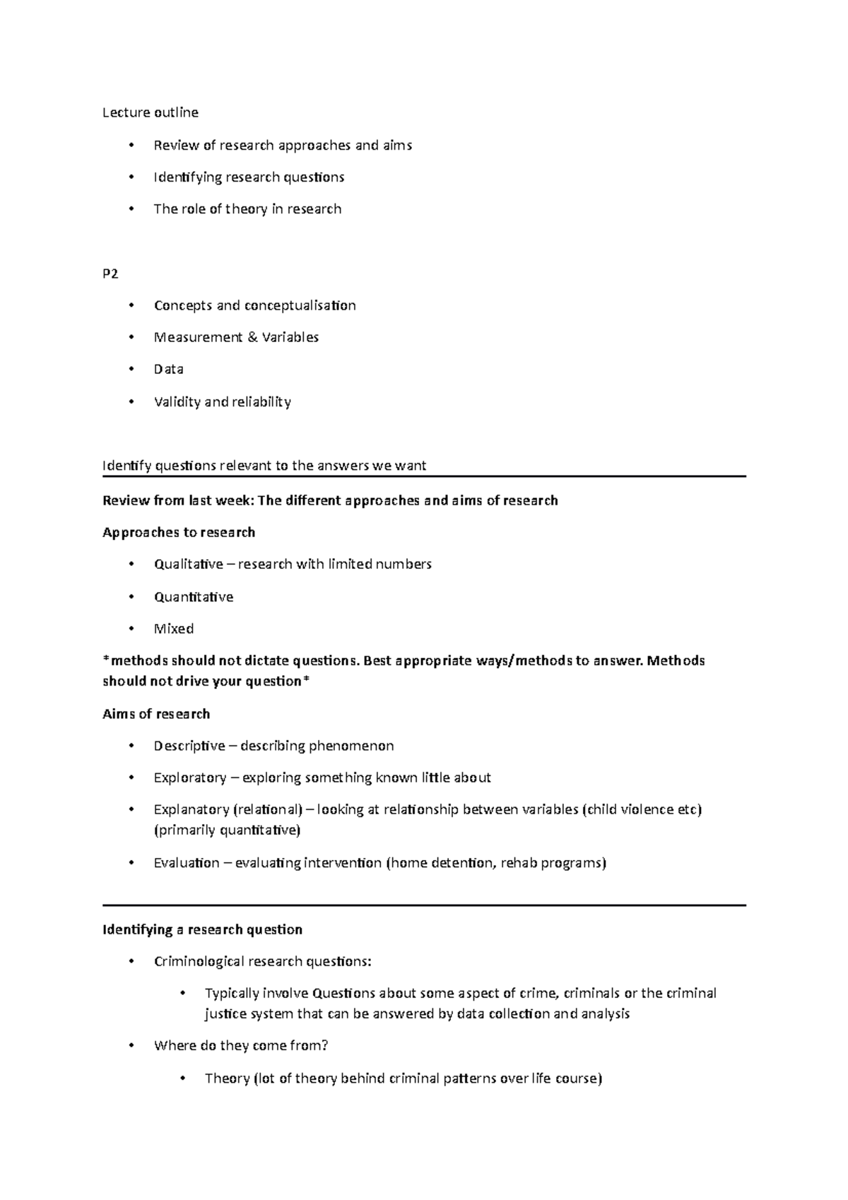 Notes - week 2 - Lecture outline Review of research approaches and aims ...