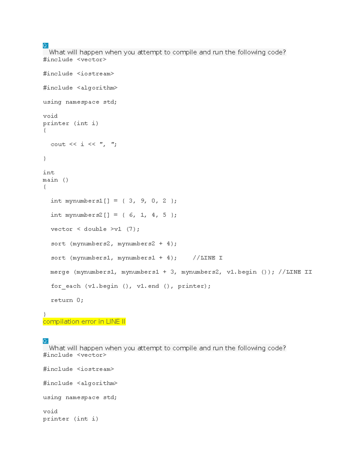Net Acad Advanced CPPModule 6 - Q: What will happen when you attempt to compile and run the ...