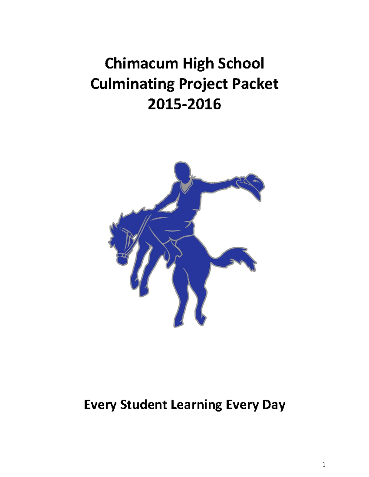 Culminating project handbook 1516 - Chimacum High School Culminating ...