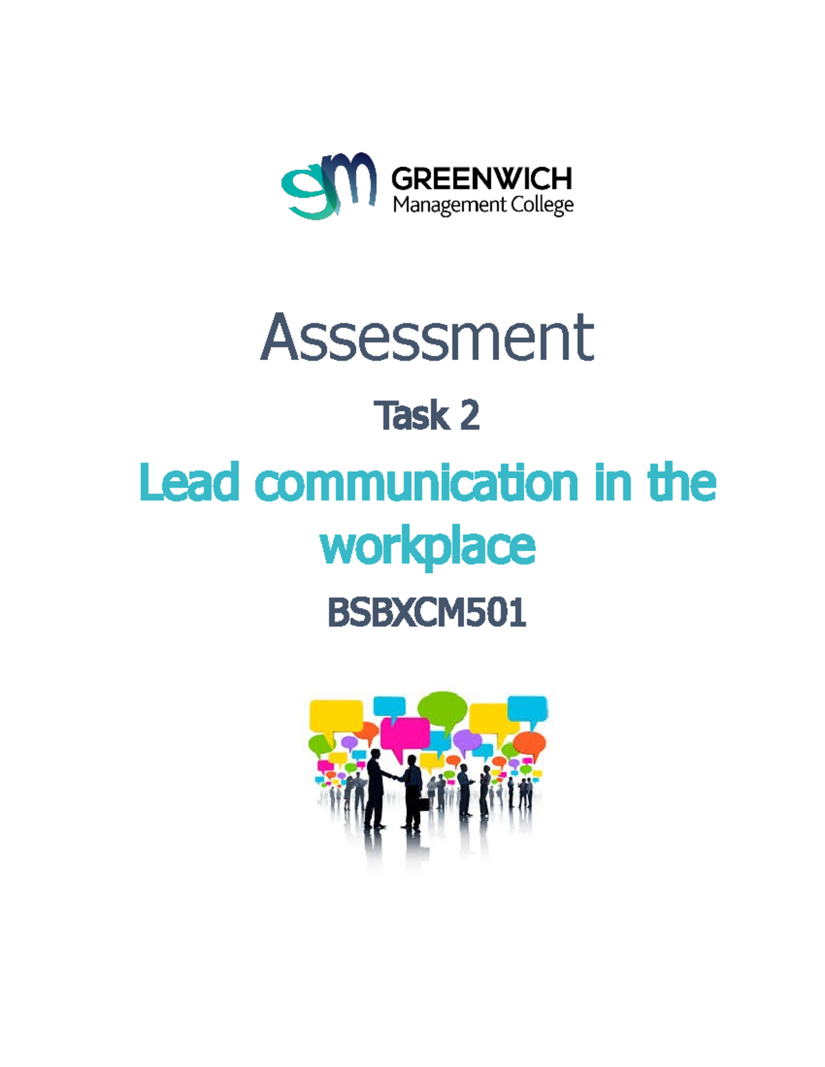 Assessment - Assessment Task 2 Lead communication in the workplace ...
