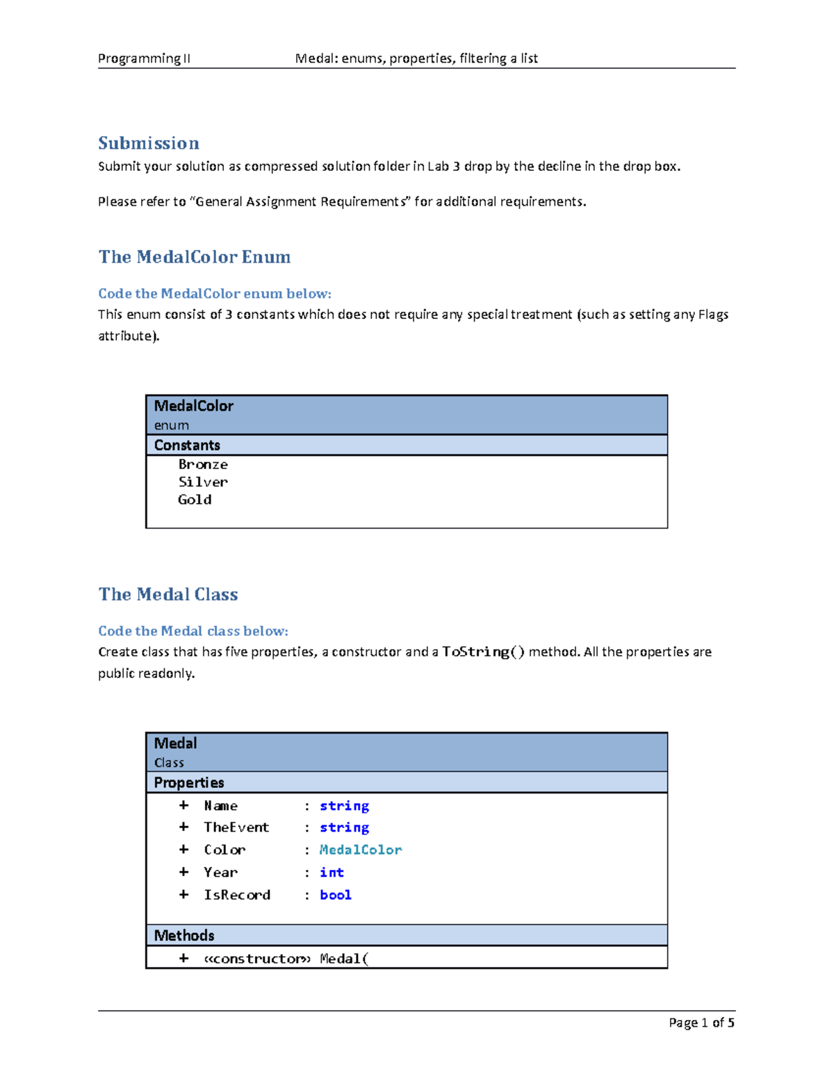 L3 Lab Medal - n/a - Submission Submit your solution as compressed solution folder in Lab 3 drop ...