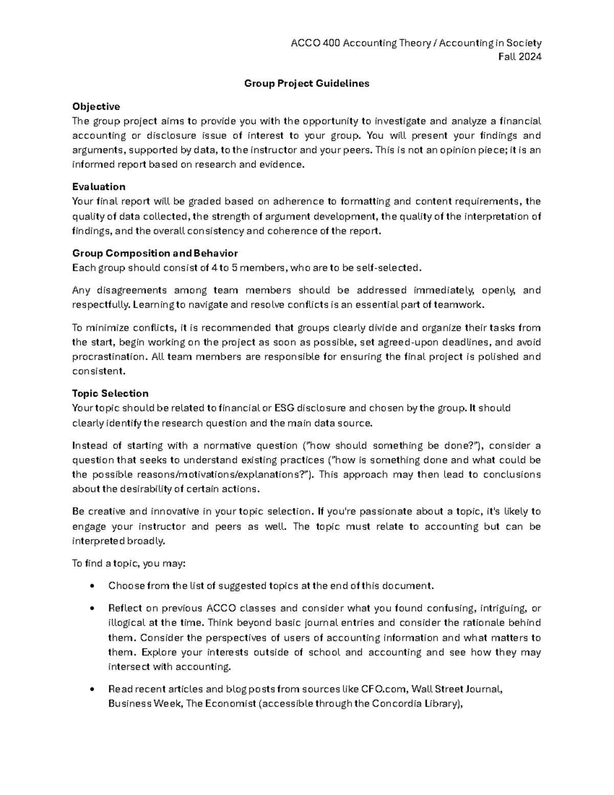 Project Guidelines - Fall 2024 Group Project Guidelines Objective The group project aims to ...