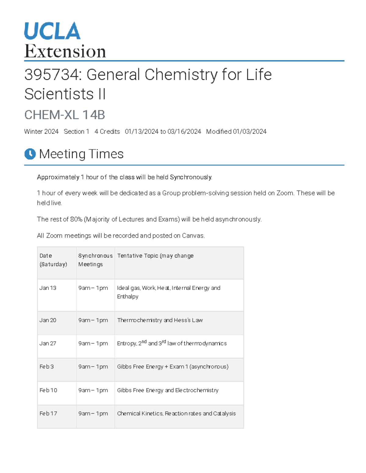 395734 General Chemistry for Life Scientists II CHEM XL 14B Winter 2024 - Meeting Times - Studocu