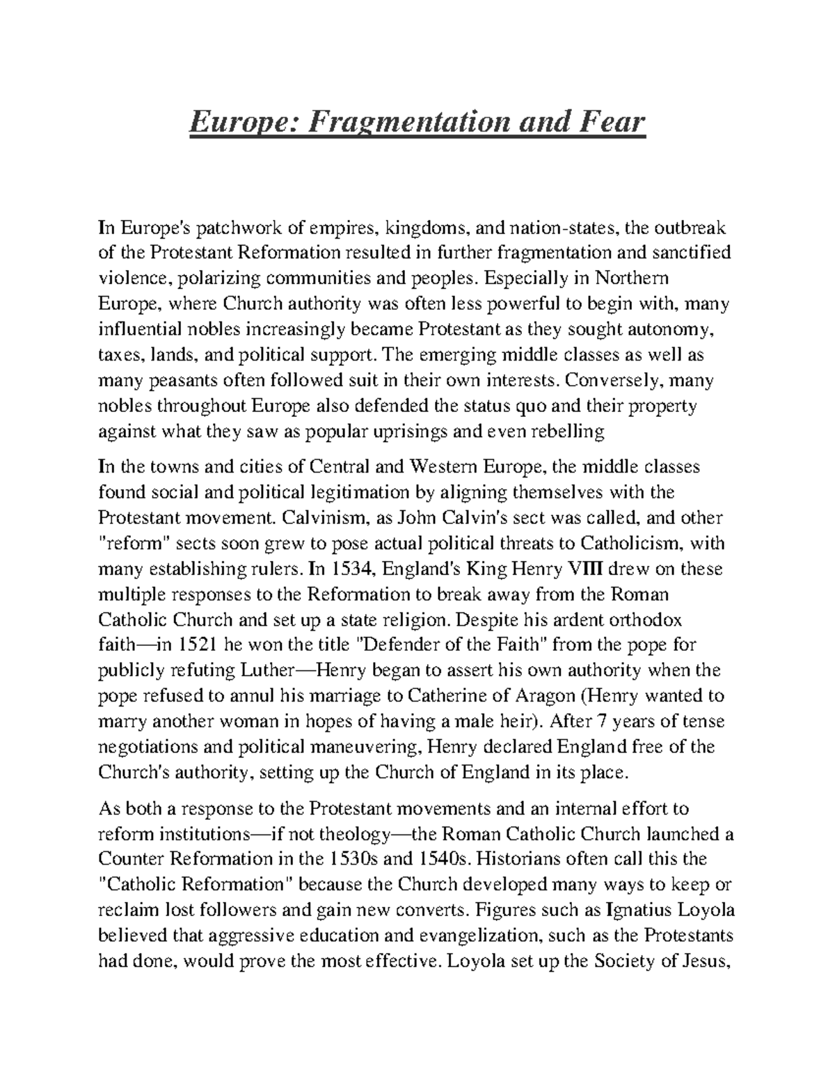 Europe Fragmentation and Fear - Especially in Northern Europe, where ...