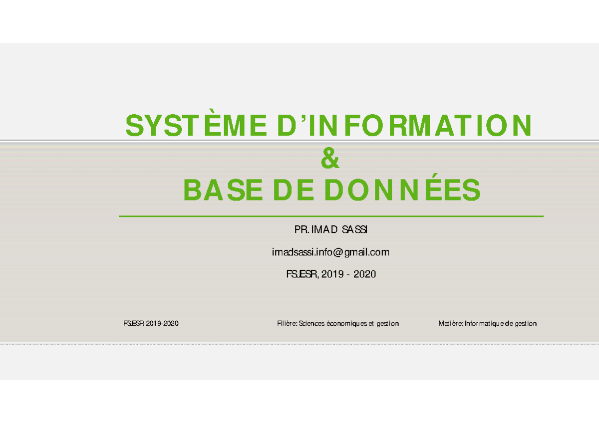 Cours Informatique de Gestion - SYST ÈME D’IN FORMAT ION & BASE DE DON ...
