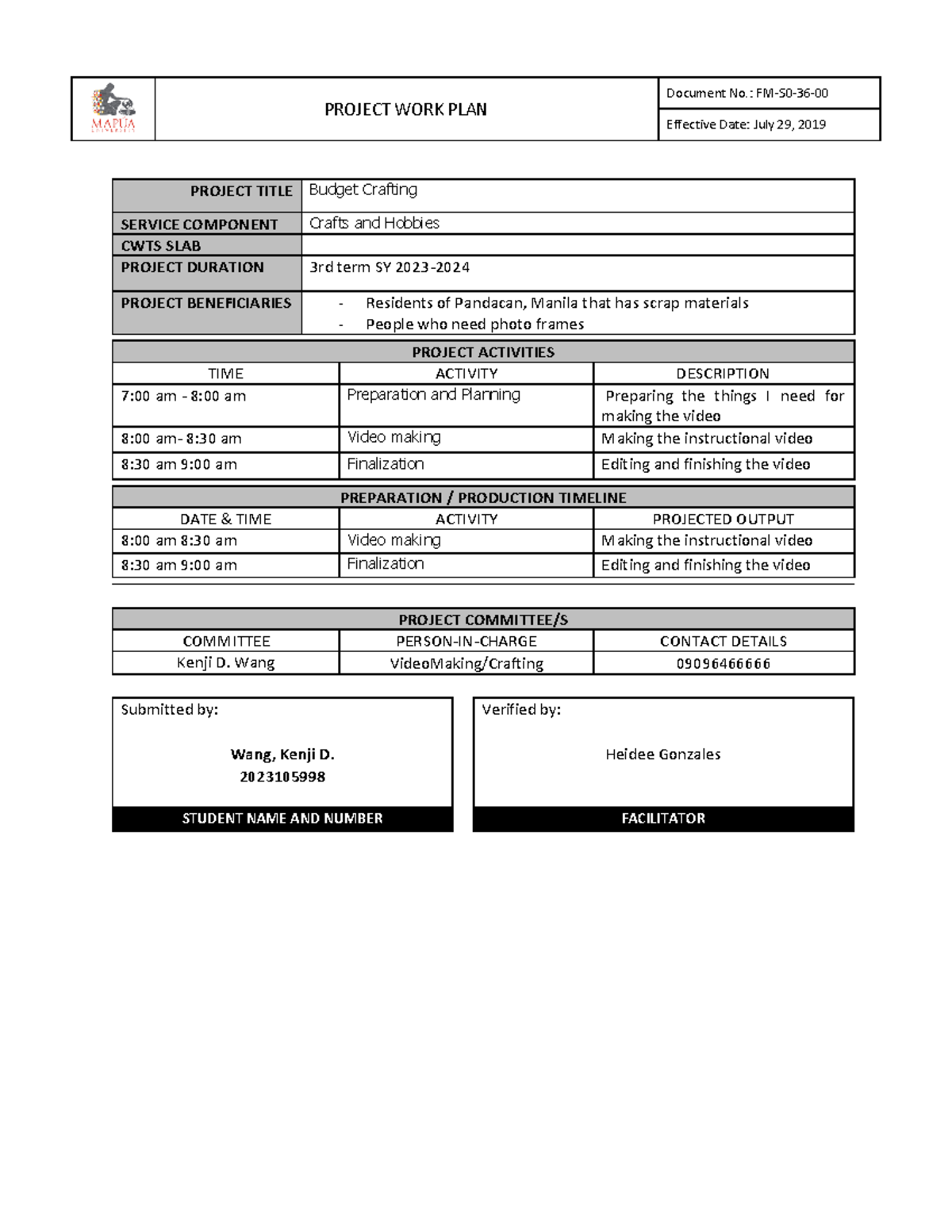 Wang Project Work Plan - This is a WorkPlan - PROJECT WORK PLAN Document No.: FM-S0- 36 - 00 ...
