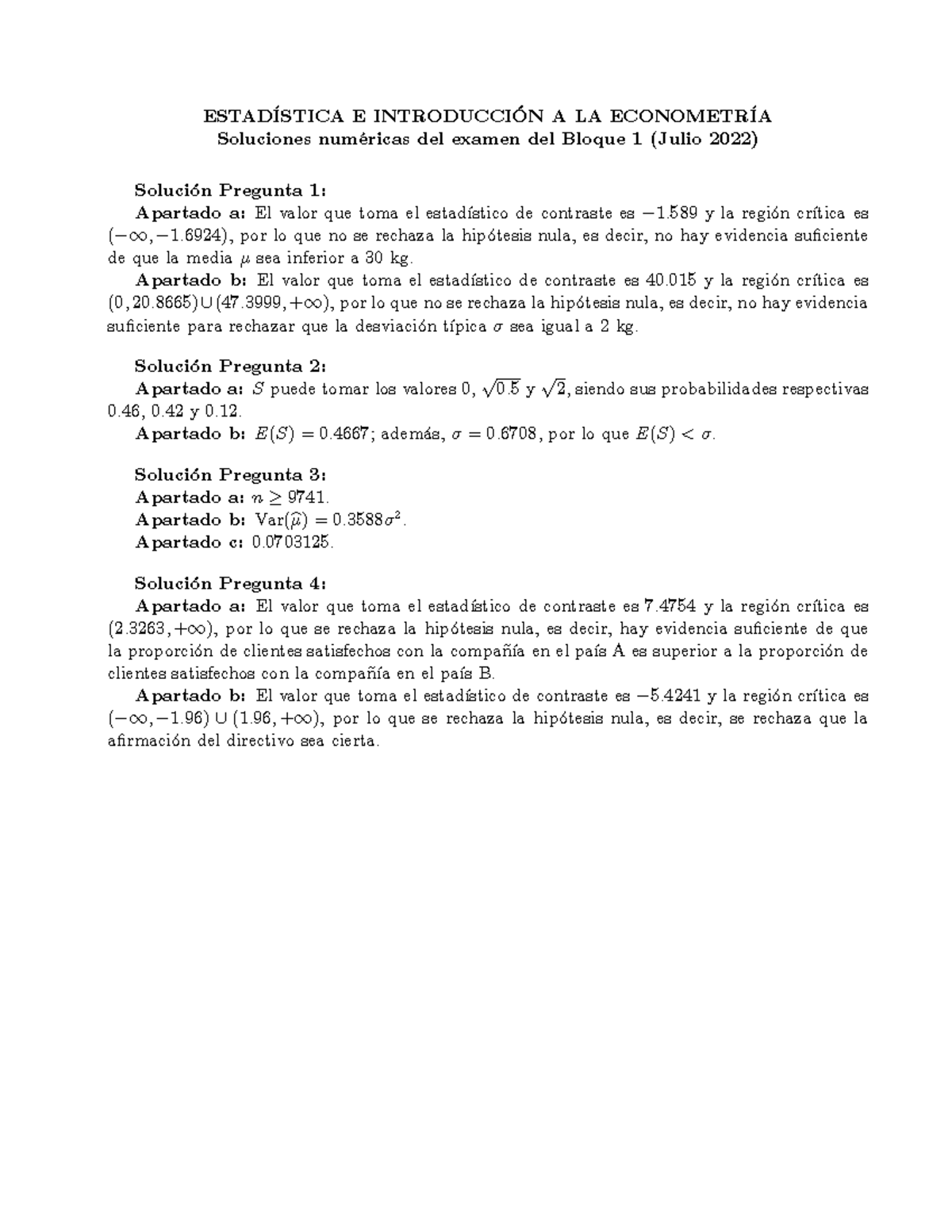 Examen Bloque 1 Julio 2022 Soluciones - ESTADÕSTICA E INTRODUCCI”N A LA ECONOMETRÕA Soluciones ...