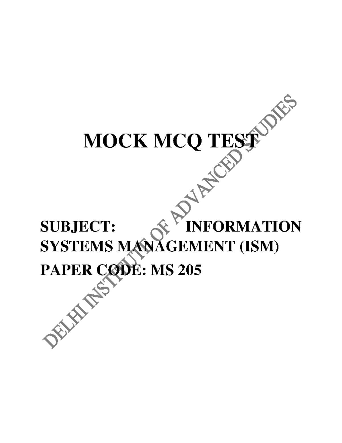 205-ISM - Notes and questions - MOCK MCQ TEST SUBJECT: INFORMATION ...