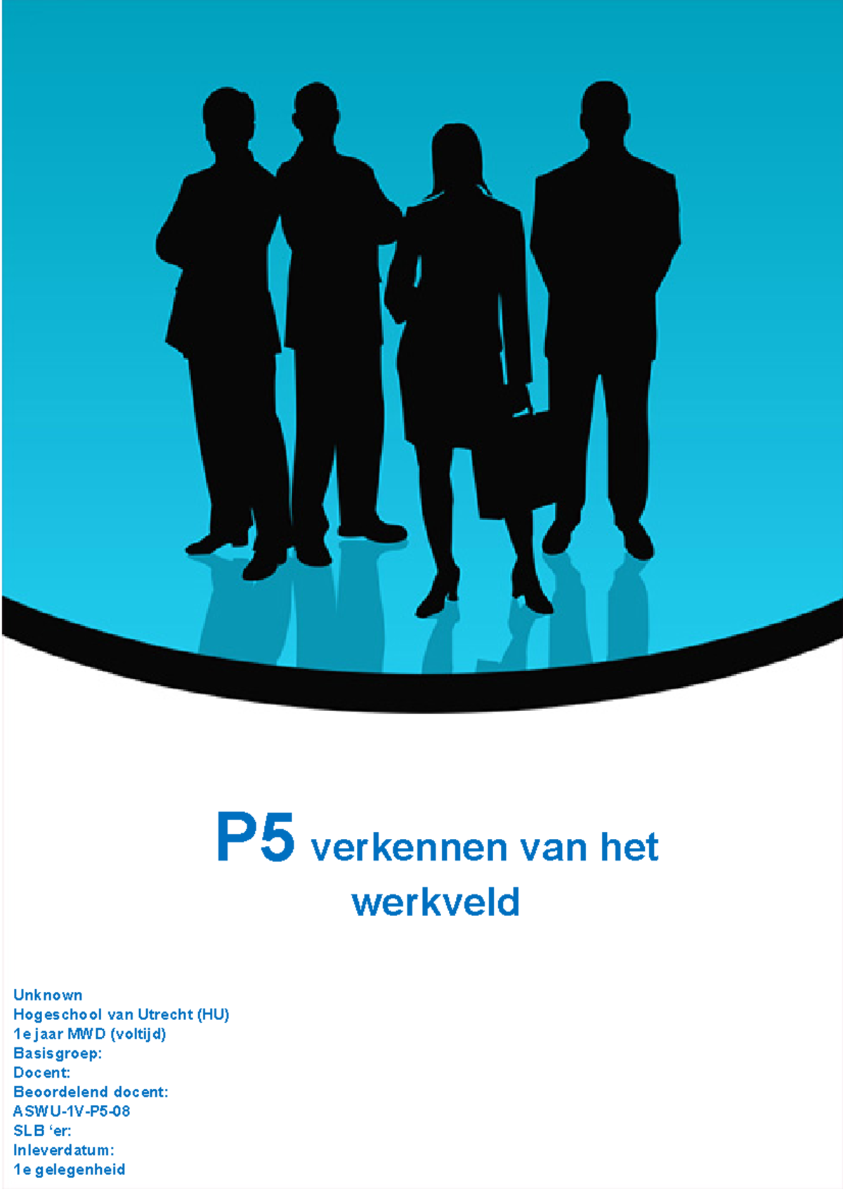 Verkennen van het werkveld P5 Cijfer 8 - P5 verkennen van het werkveld ...