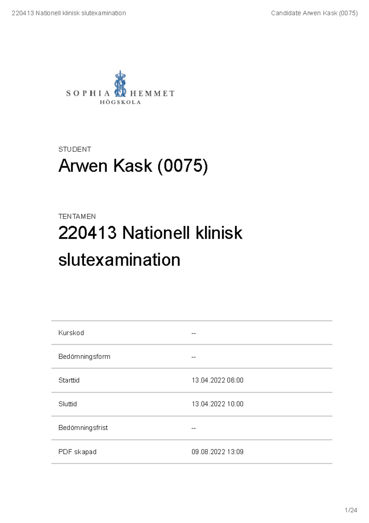 Nkse arwen - NKSE - Kurskod - Bedömningsform - Starttid 13.04 06 ...