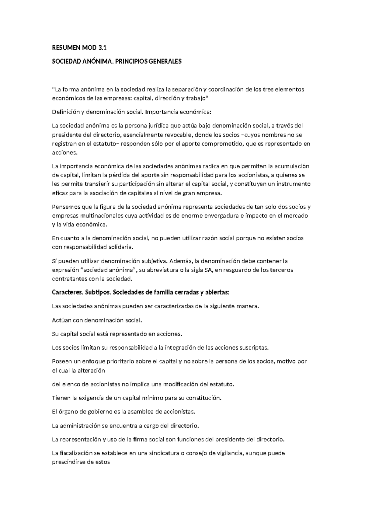 Resumen MOD 3 - RESUMEN MOD 3. SOCIEDAD ANÓNIMA. PRINCIPIOS GENERALES “La forma anónima en la ...