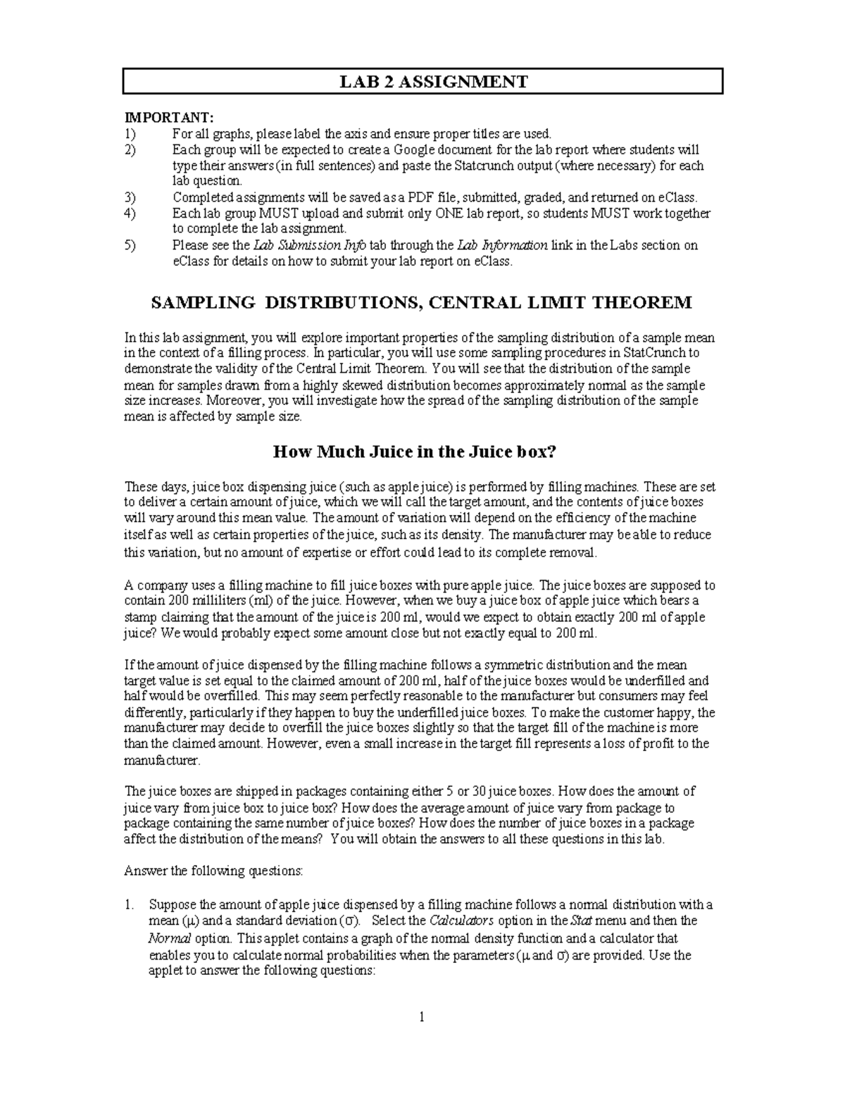 Statistics 151 Lab 2 - LAB 2 ASSIGNMENT IMPORTANT: For all graphs, please label the axis and ...