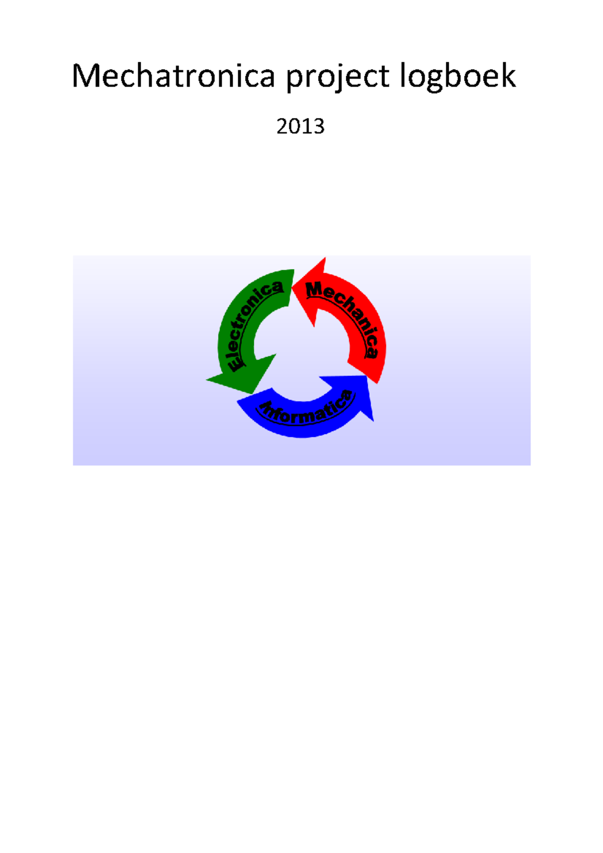 Mechatronica Logboek Deel 1 and 2 - Mechatronica project logboek 2013 2 ...