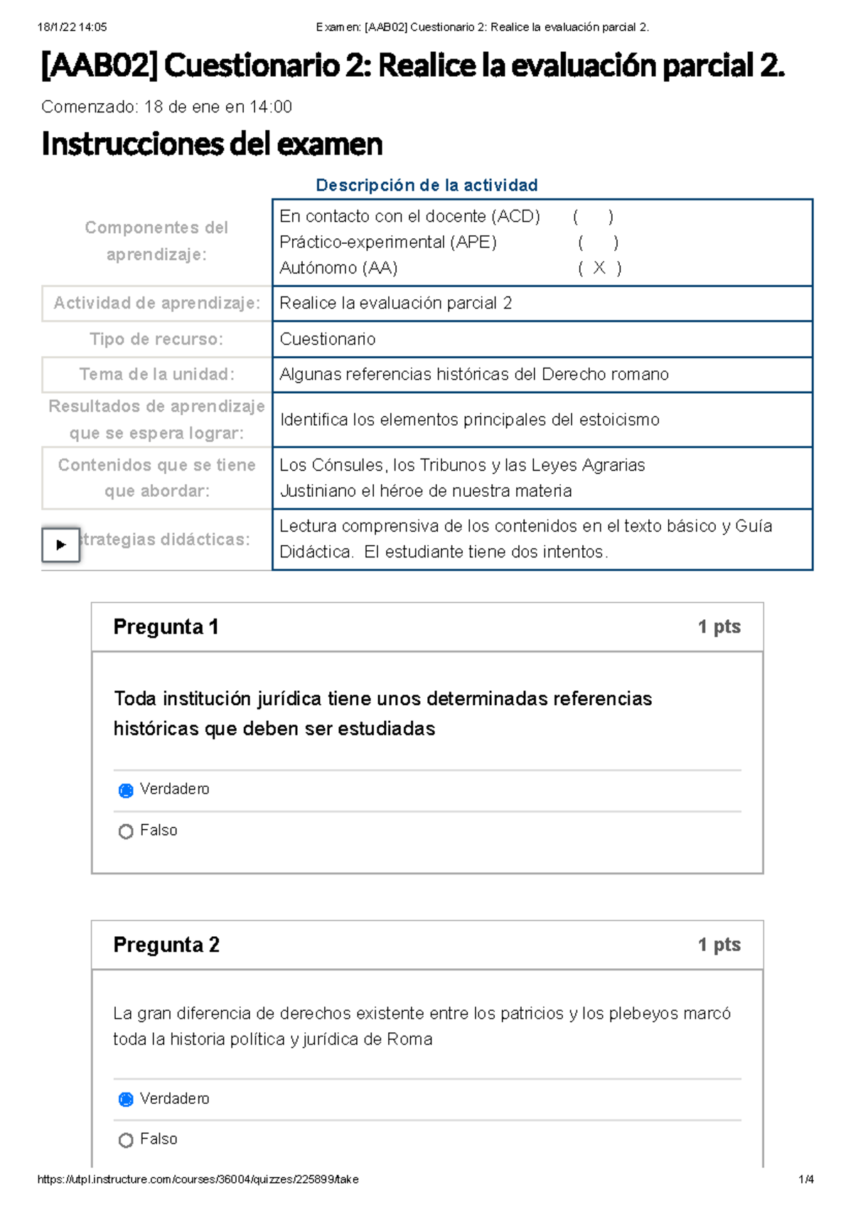 Examen [AAB02] Cuestionario 2 Realice la evaluación parcial 2 - Comenzado: 18 de ene en 14 ...