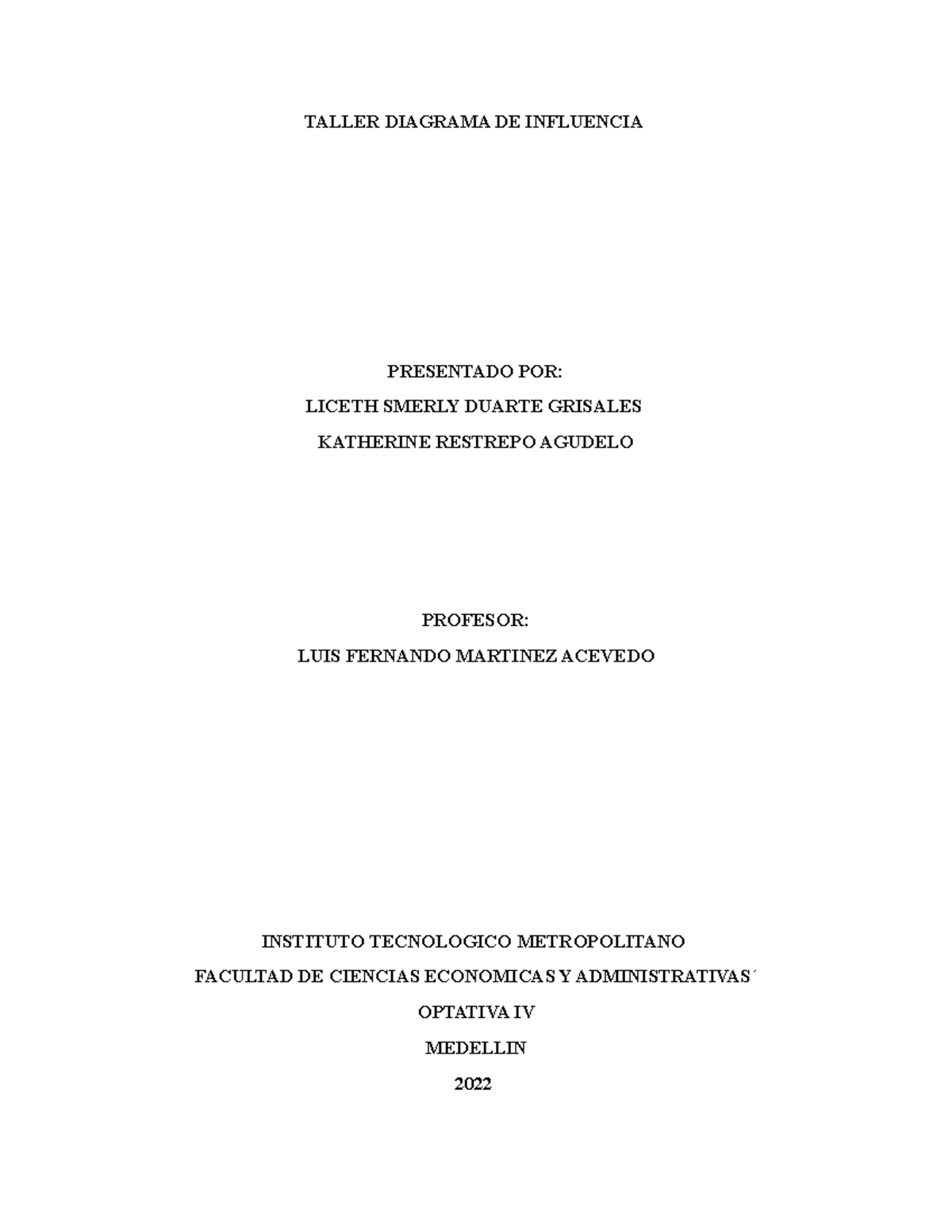 Parcial 1 Diagrama DE Influencia - TALLER DIAGRAMA DE INFLUENCIA ...