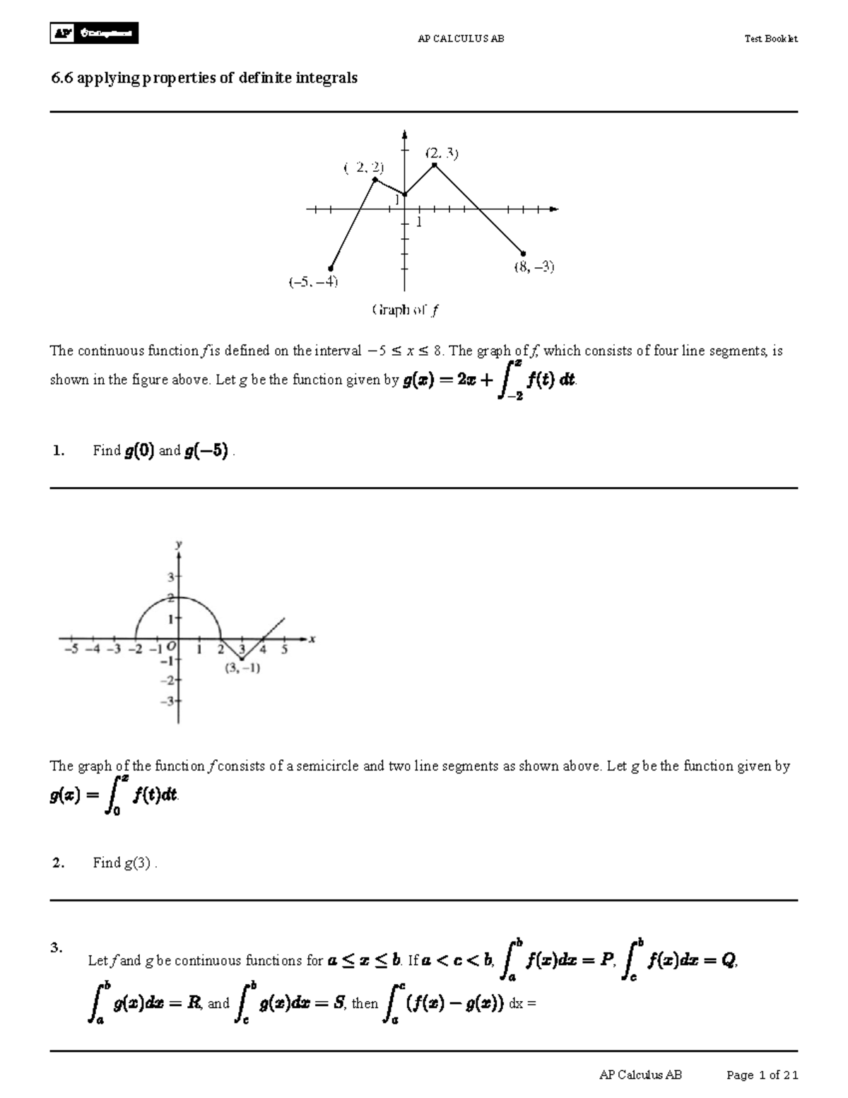 6.6 applying properties of definite integrals - The continuous function f is defined on the ...