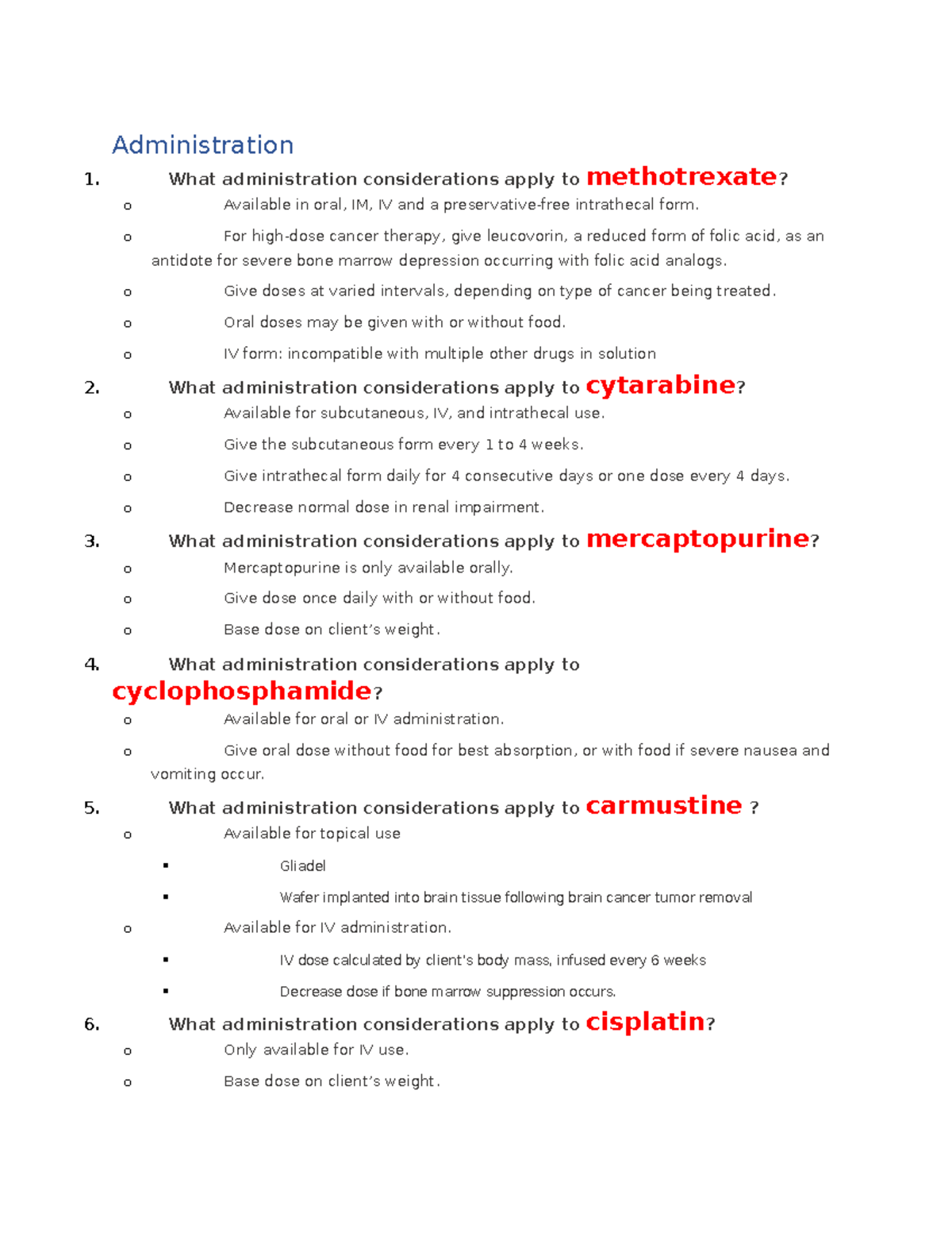 Immune System Drugs - Administration 1. What administration ...