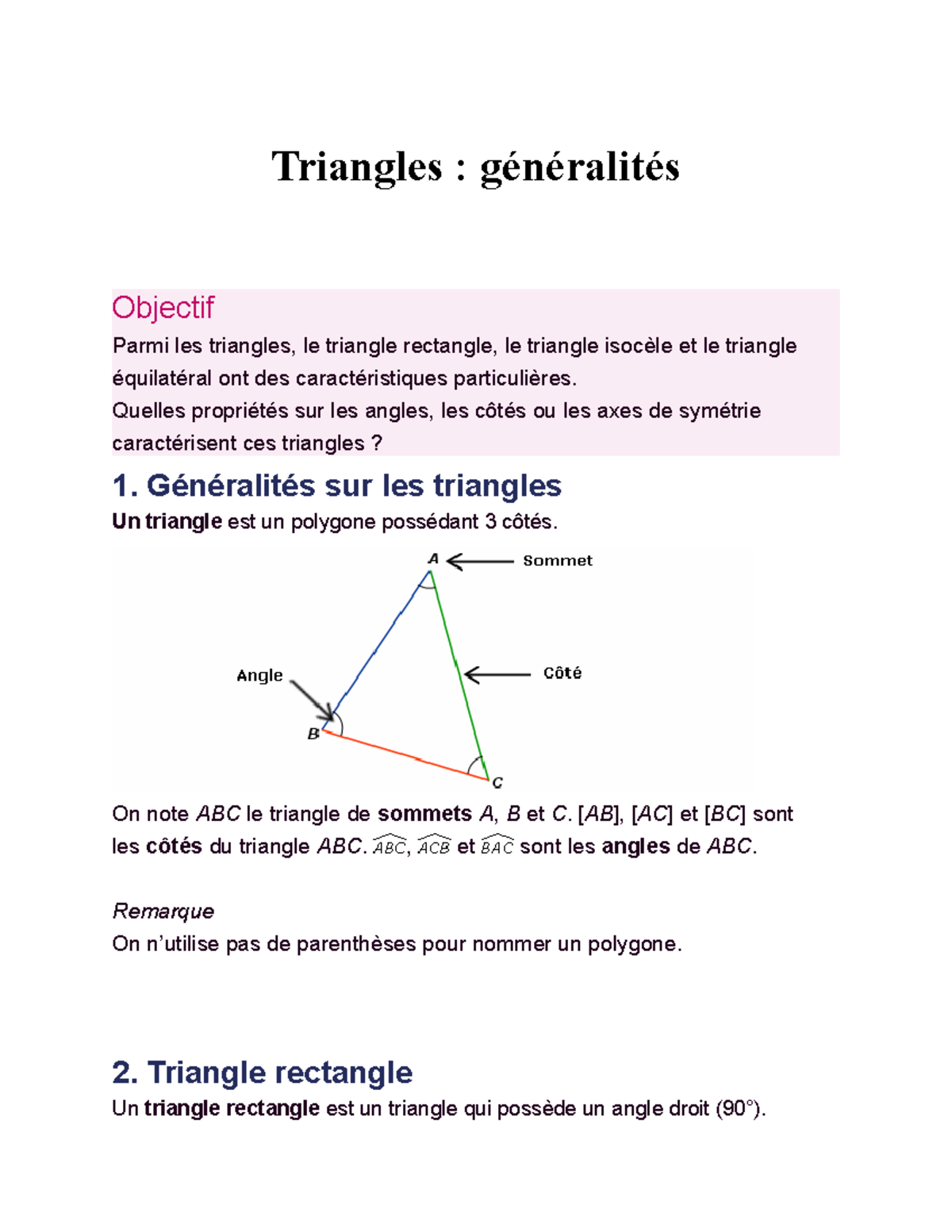 Triangles généralités - Triangles : généralités Objectif Parmi les ...