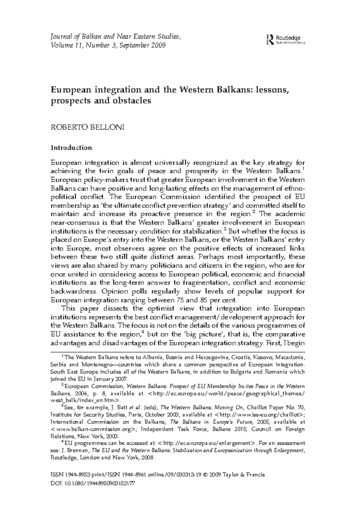 European Integration - 1 European policy-makers trust that greater ...