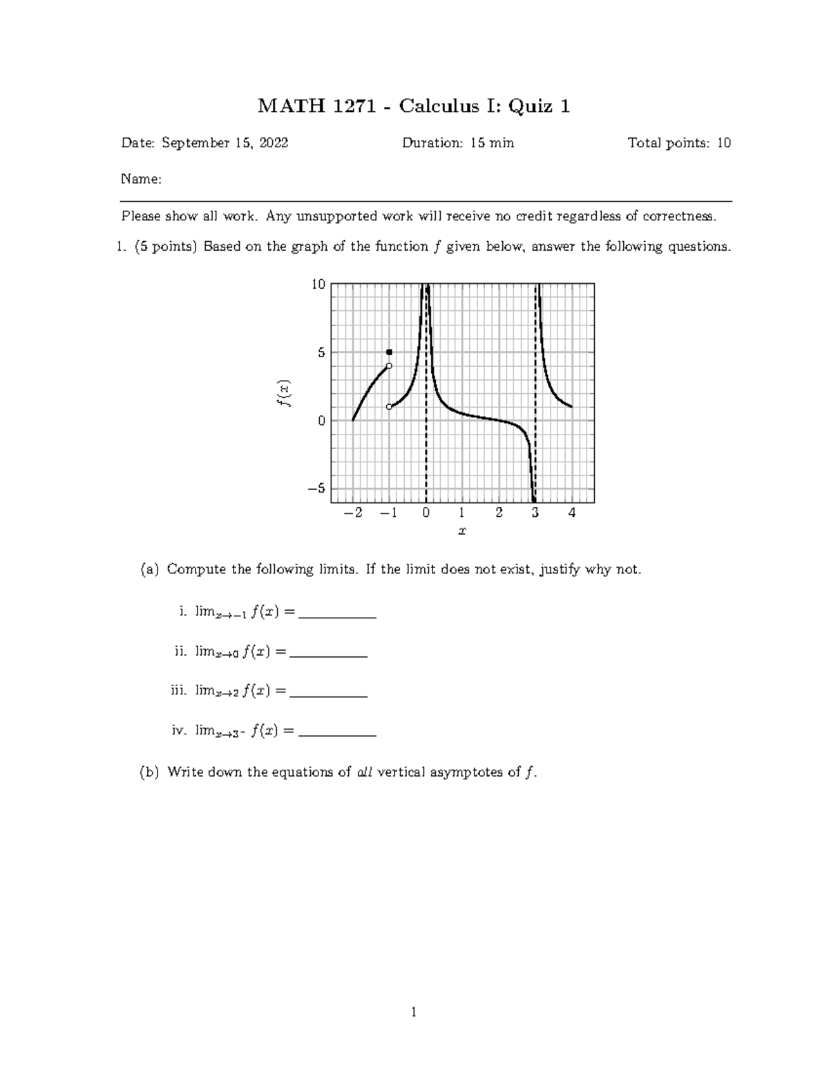 Quiz 1 - Math 1271 - Quiz 1 - MATH 1271 - Calculus I: Quiz 1 Date: September 15, 2022 Duration ...