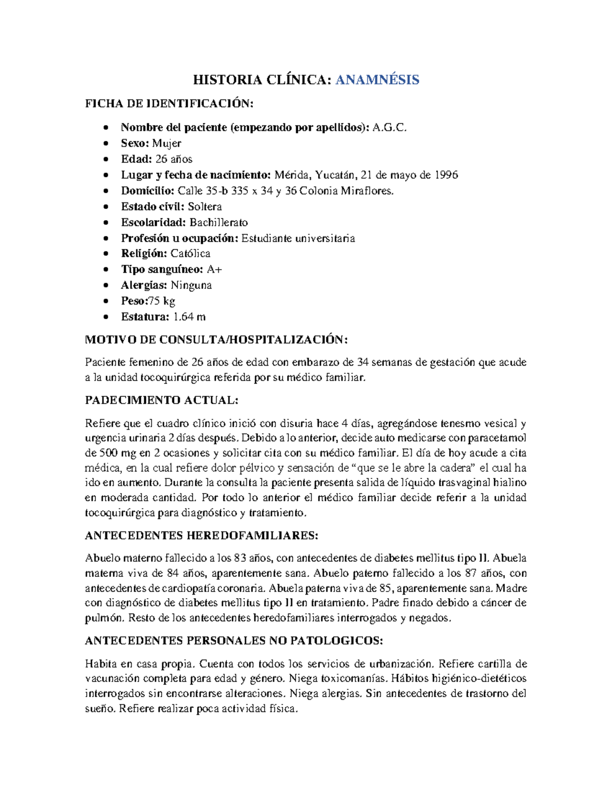 Historia Clínica - Ejemplo de anamnesis - HISTORIA CLÍNICA: ANAMNÉSIS ...