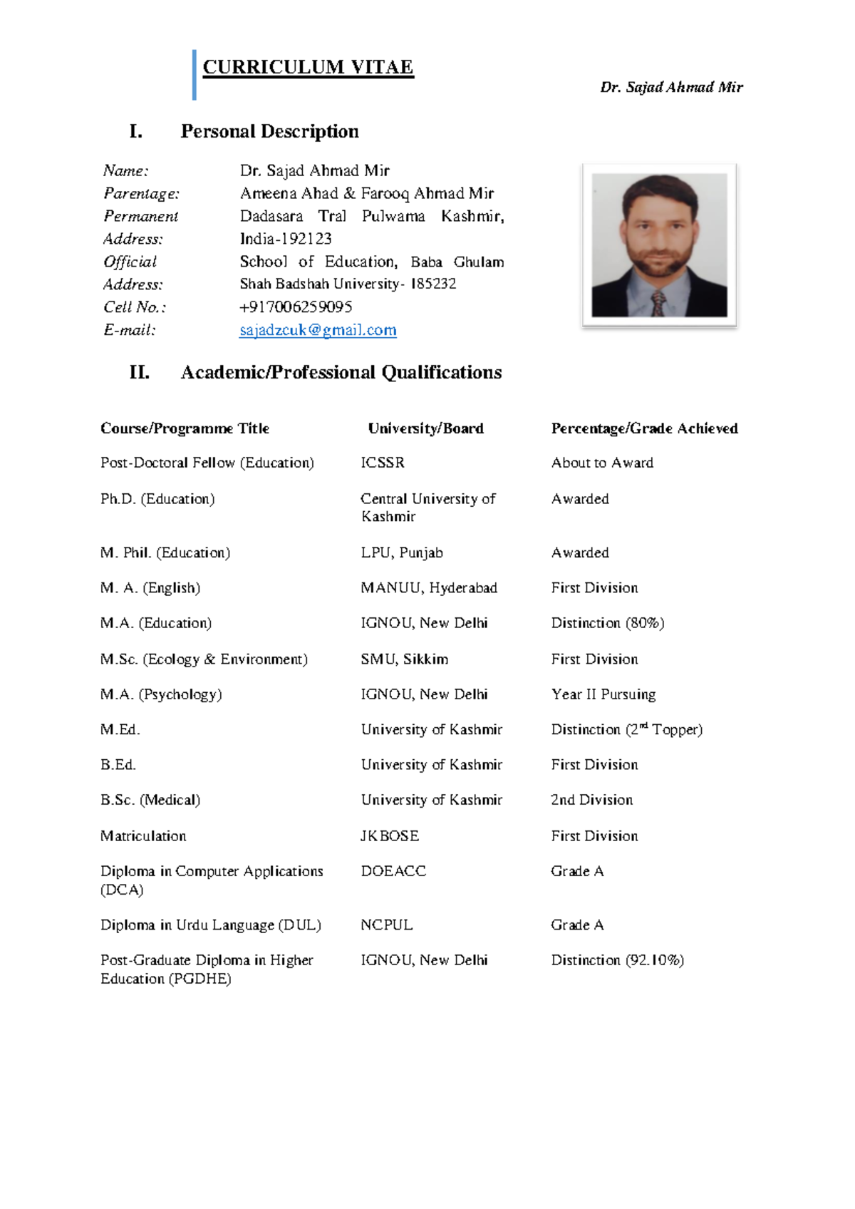 Mir Sajad's CV - LEARNER - Dr. Sajad Ahmad Mir I. Personal Description Name: Dr. Sajad Ahmad Mir ...