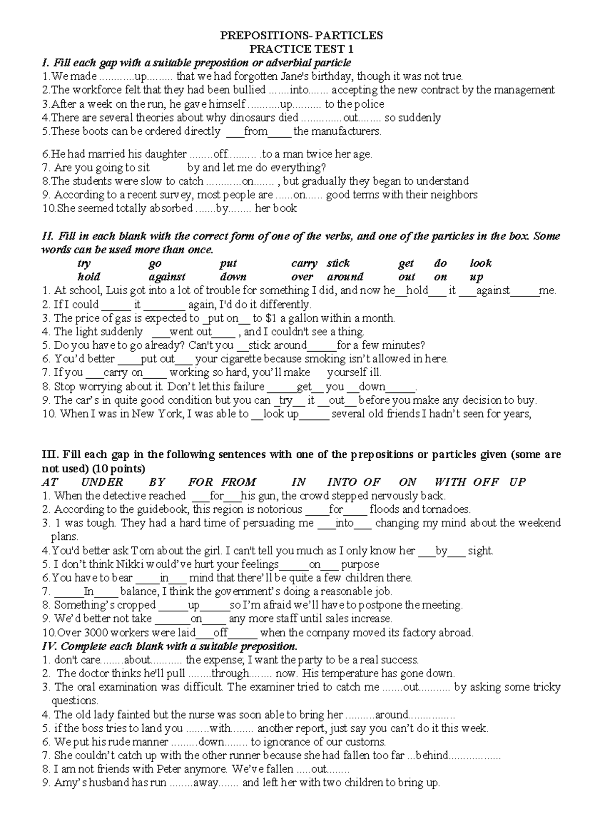 Prepositions-TEST-1 - PREPOSITIONS- PARTICLES PRACTICE TEST 1 I. Fill ...