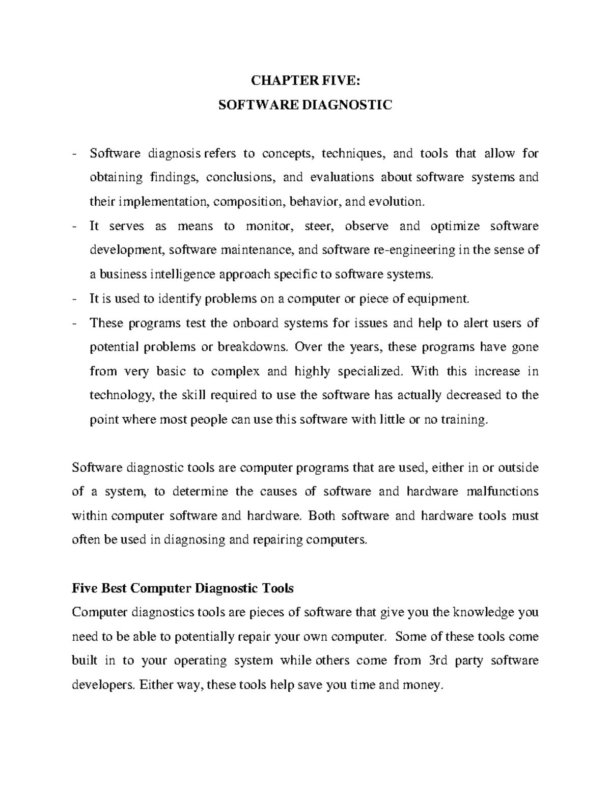 BBIT 222 - Chapter 5 - CHAPTER FIVE: SOFTWARE DIAGNOSTIC Software diagnosis refers to concepts ...