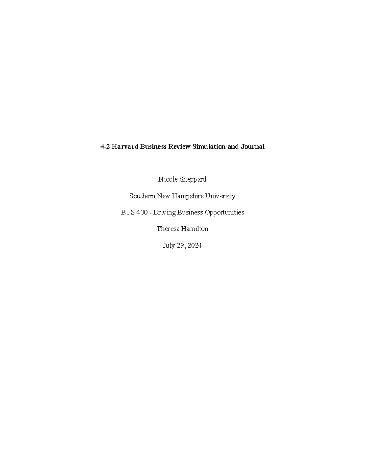 4-2 Harvard Business Review Simulation and Journal - Spanning over four ...